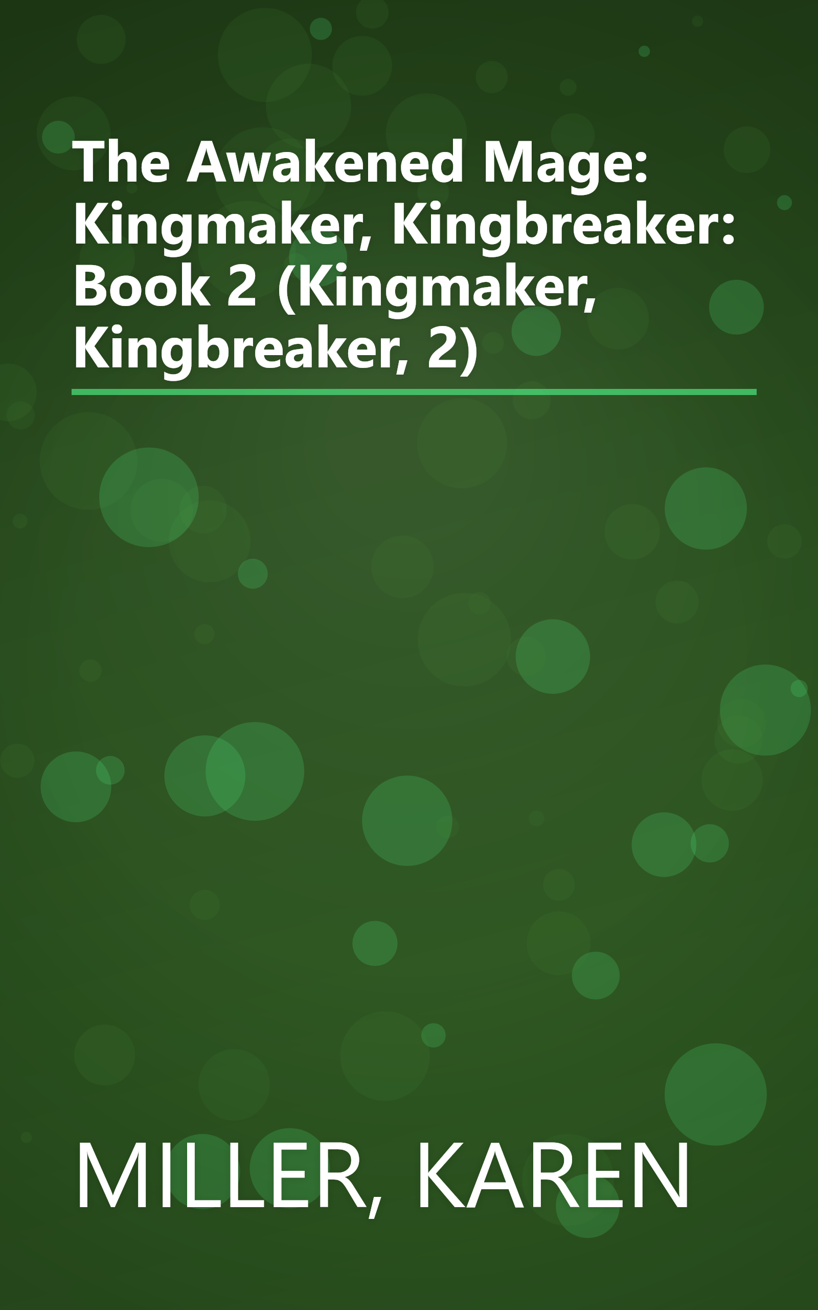 The Awakened Mage: Kingmaker, Kingbreaker: Book 2 (Kingmaker, Kingbreaker, 2) book cover