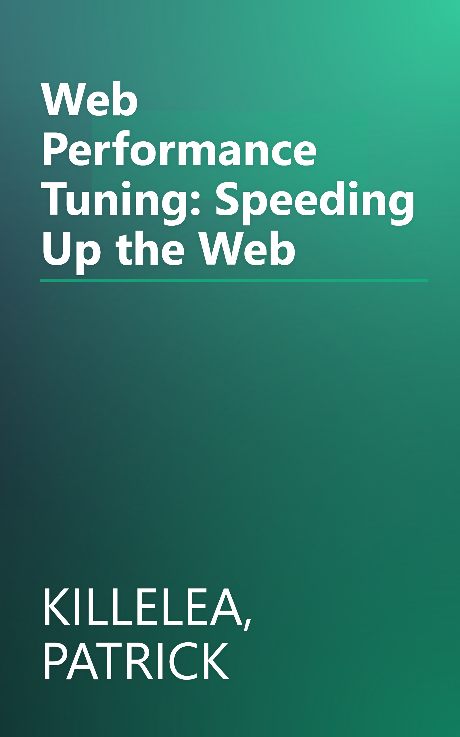 Web Performance Tuning: Speeding Up the Web book cover