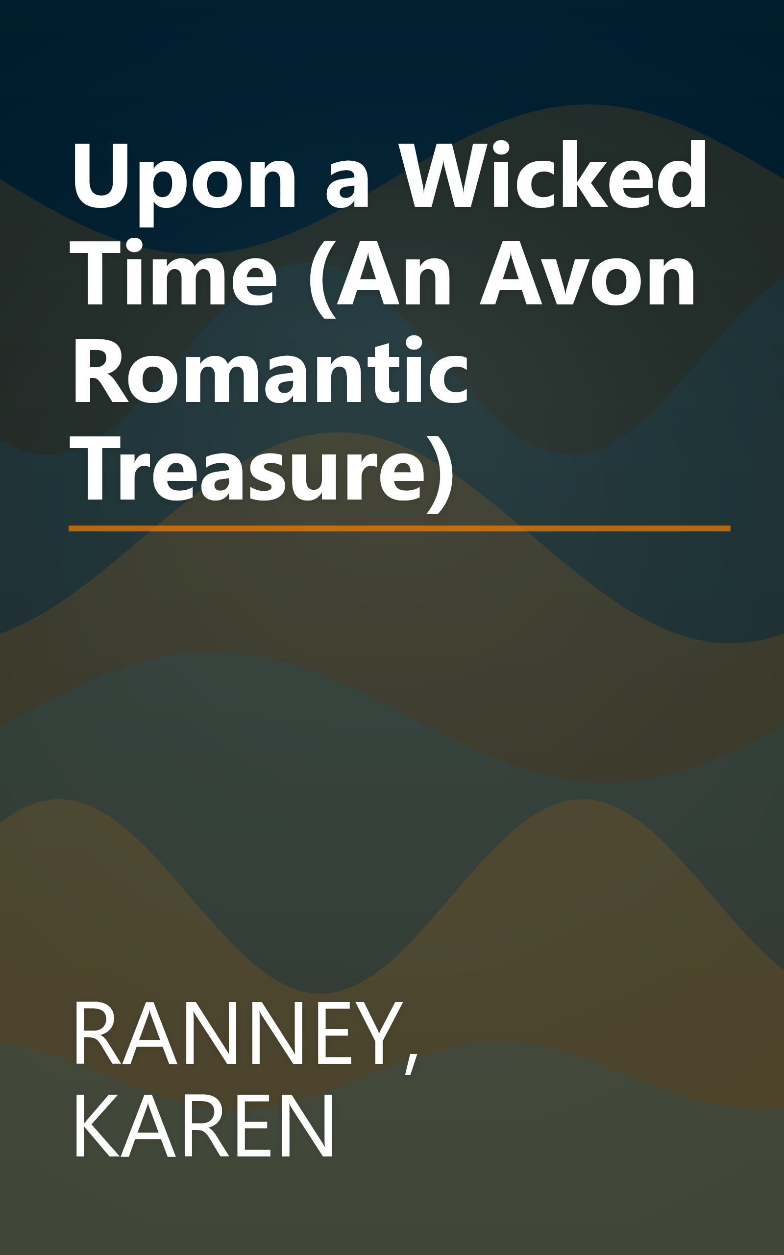 Upon a Wicked Time (An Avon Romantic Treasure) book cover