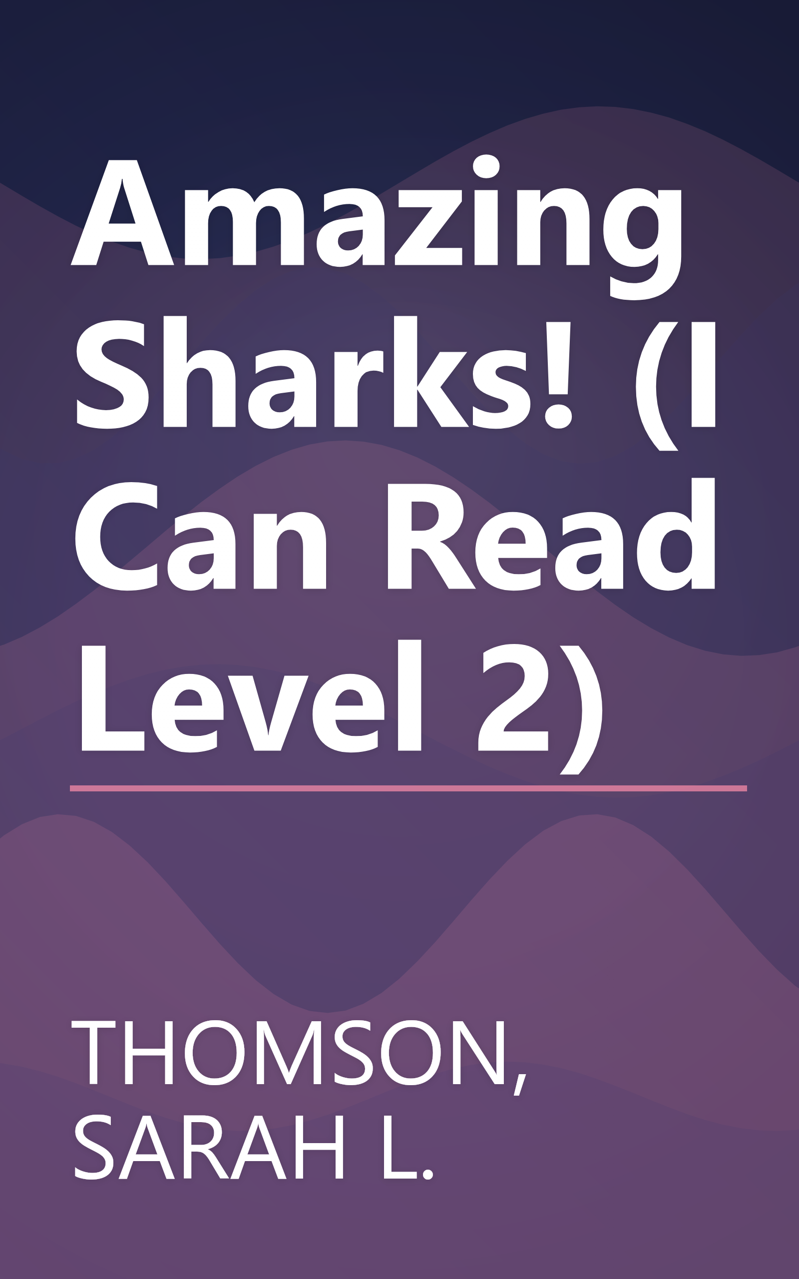Amazing Sharks! (I Can Read Level 2) book cover