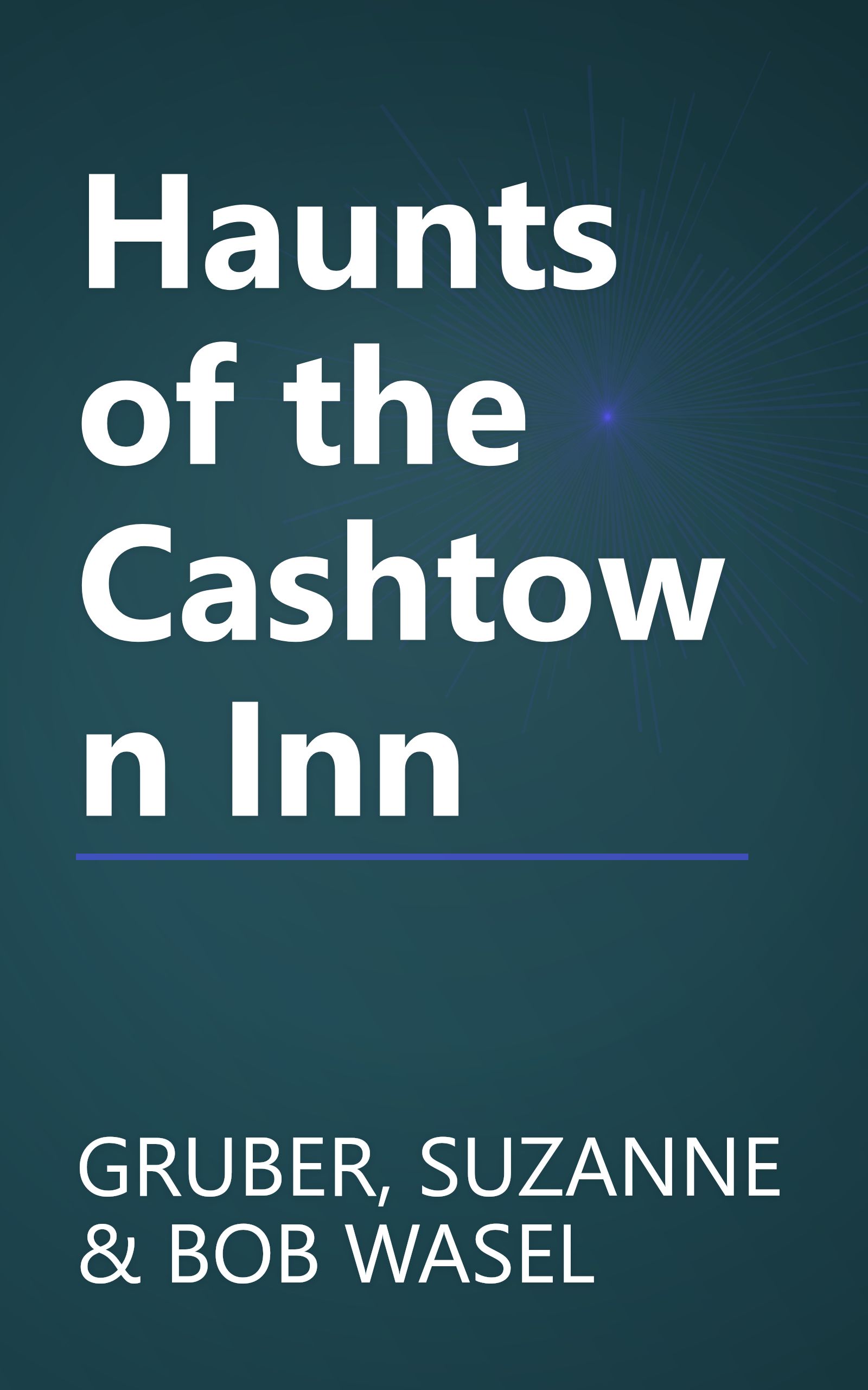 Haunts of the Cashtown Inn book cover