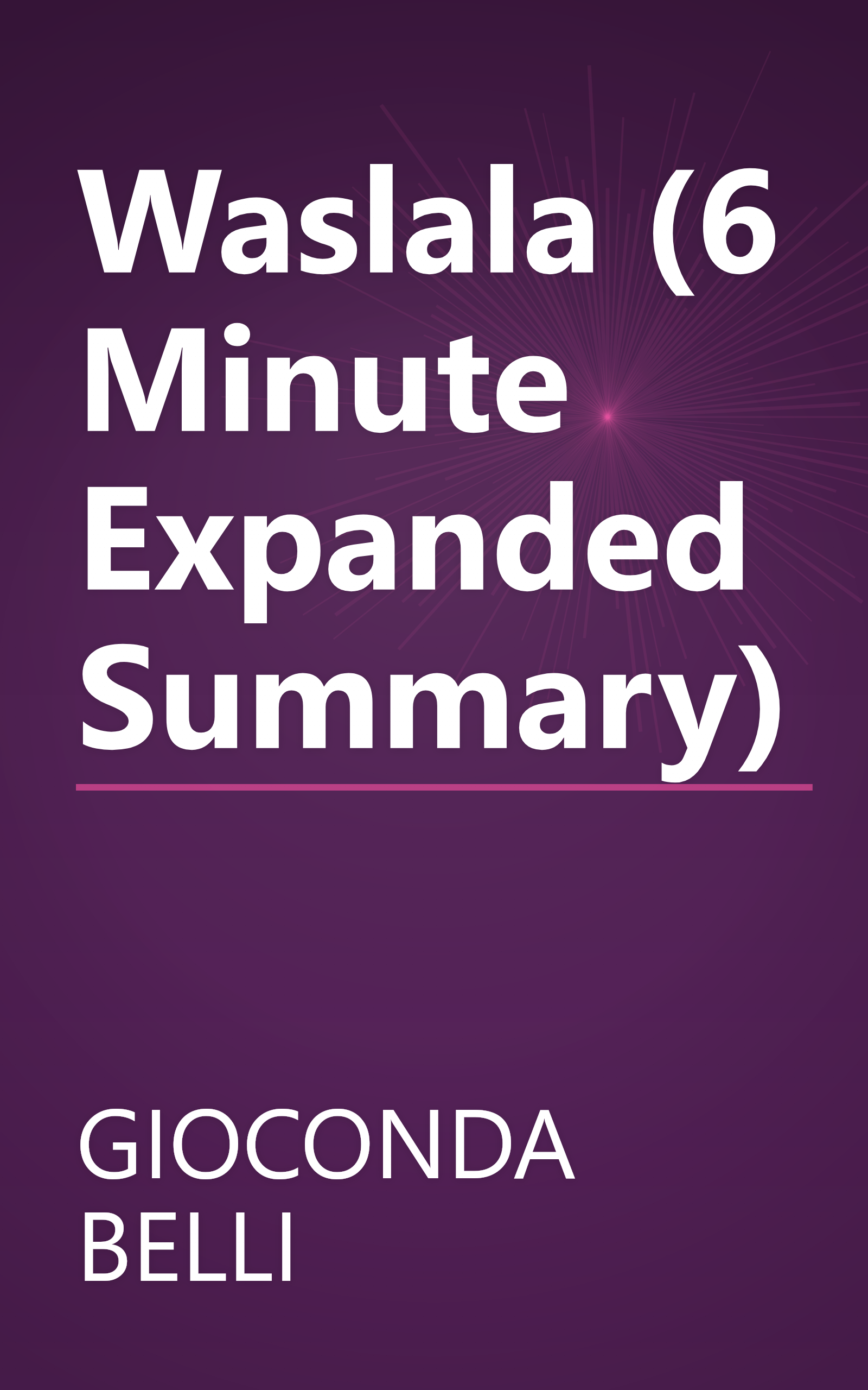 Waslala (6 Minute   Expanded Summary) book cover