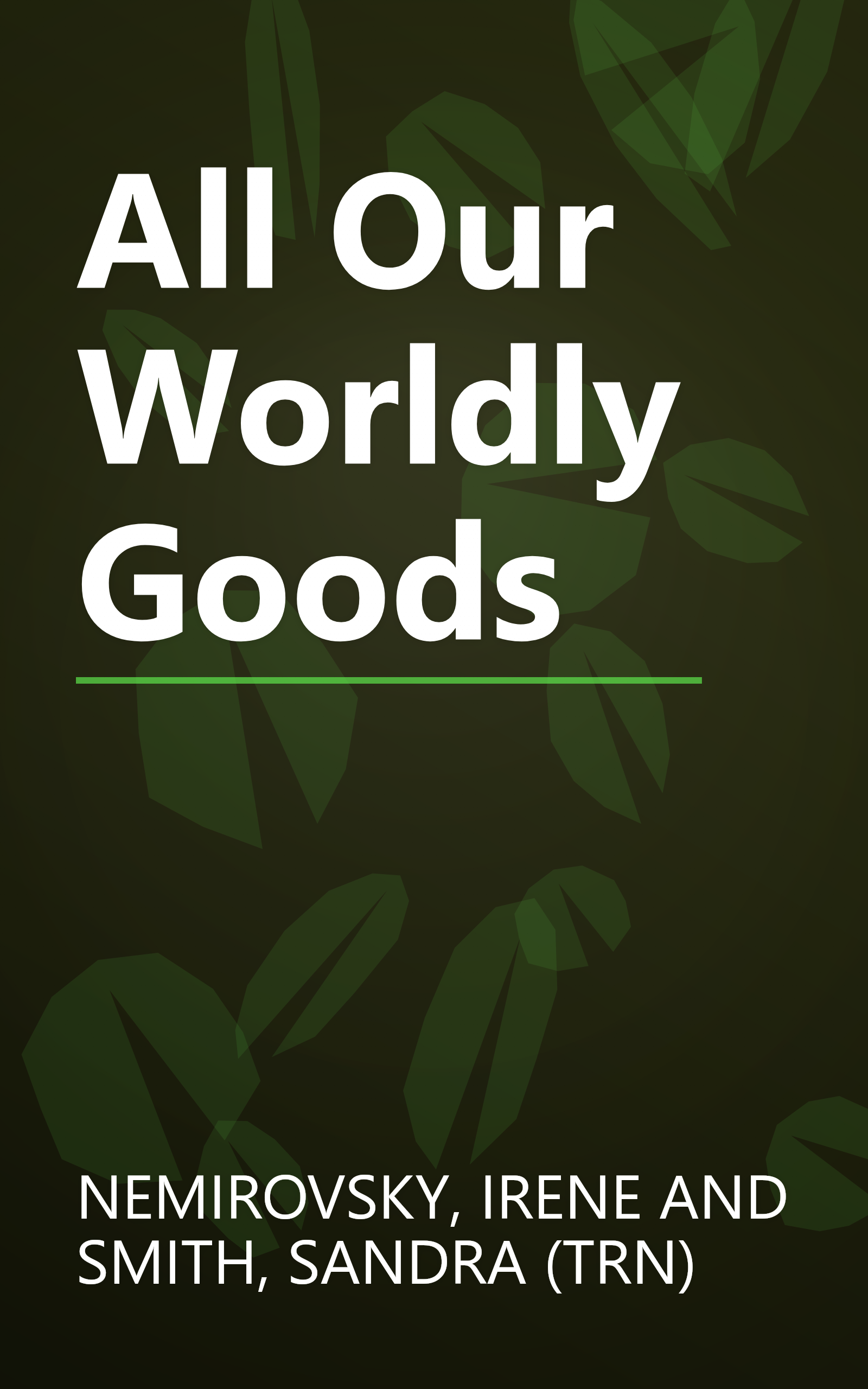 All Our Worldly Goods book cover