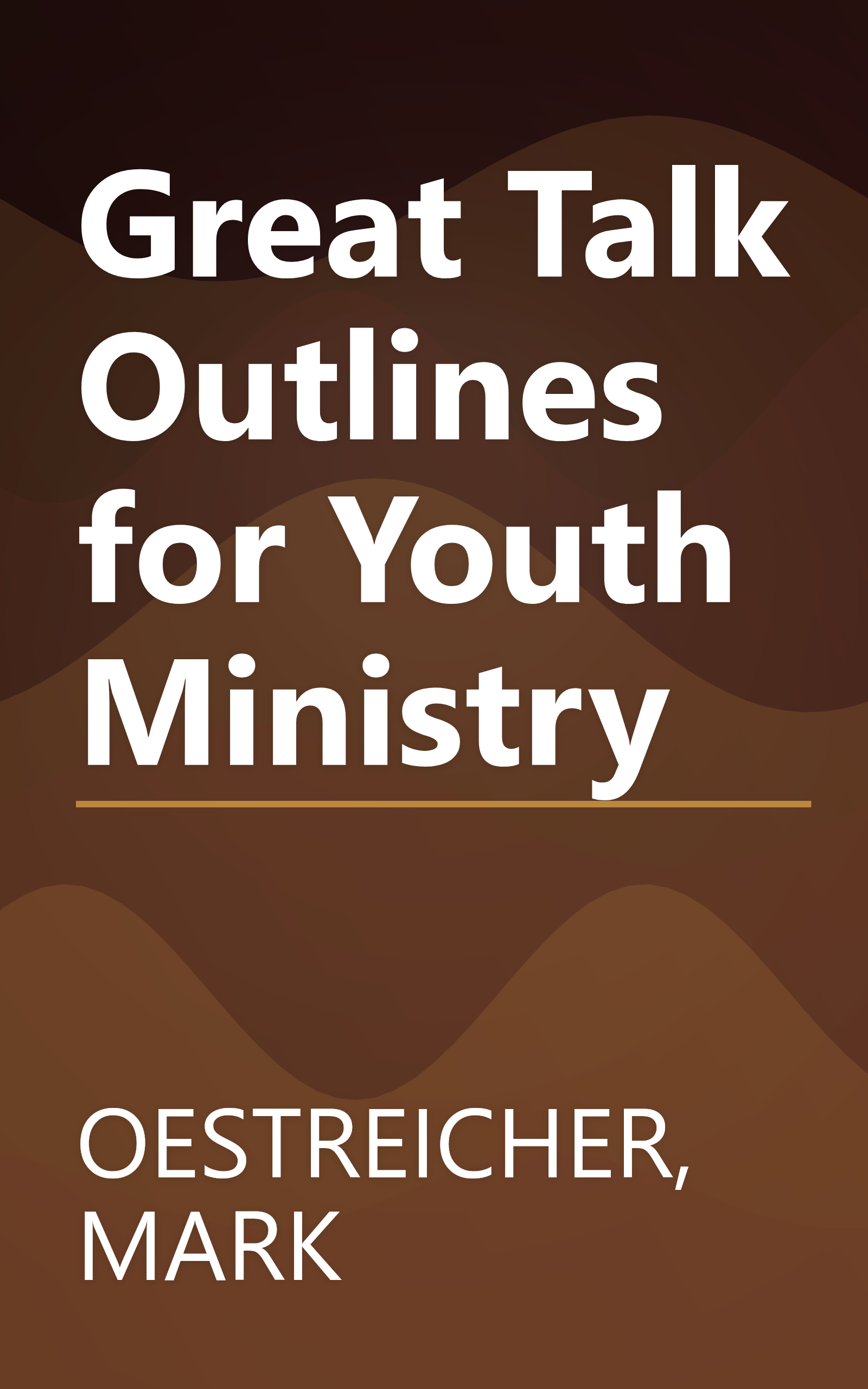 Great Talk Outlines for Youth Ministry book cover