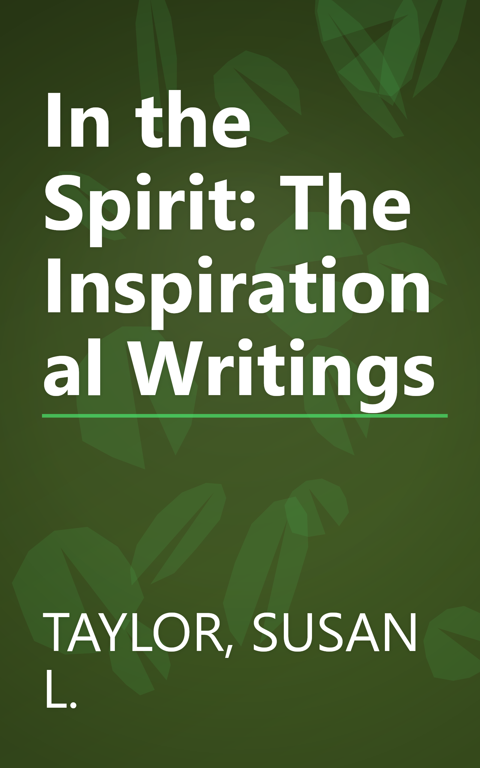 In the Spirit: The Inspirational Writings book cover
