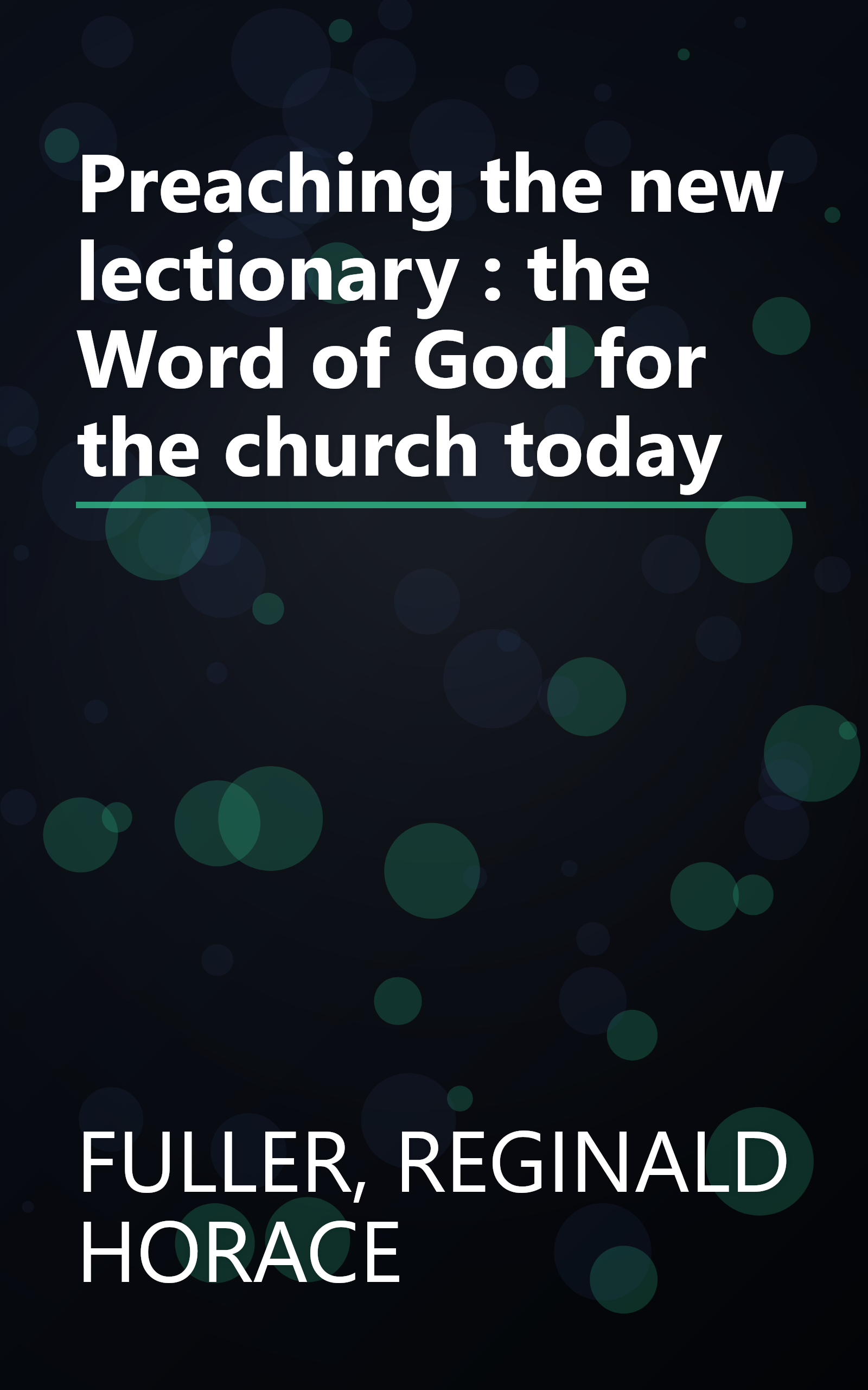 Preaching the new lectionary : the Word of God for the church today book cover