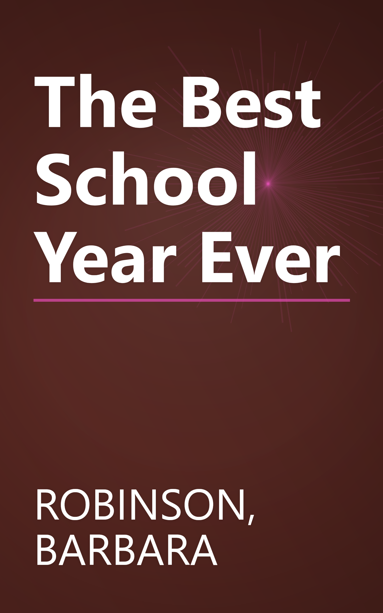 The Best School Year Ever book cover