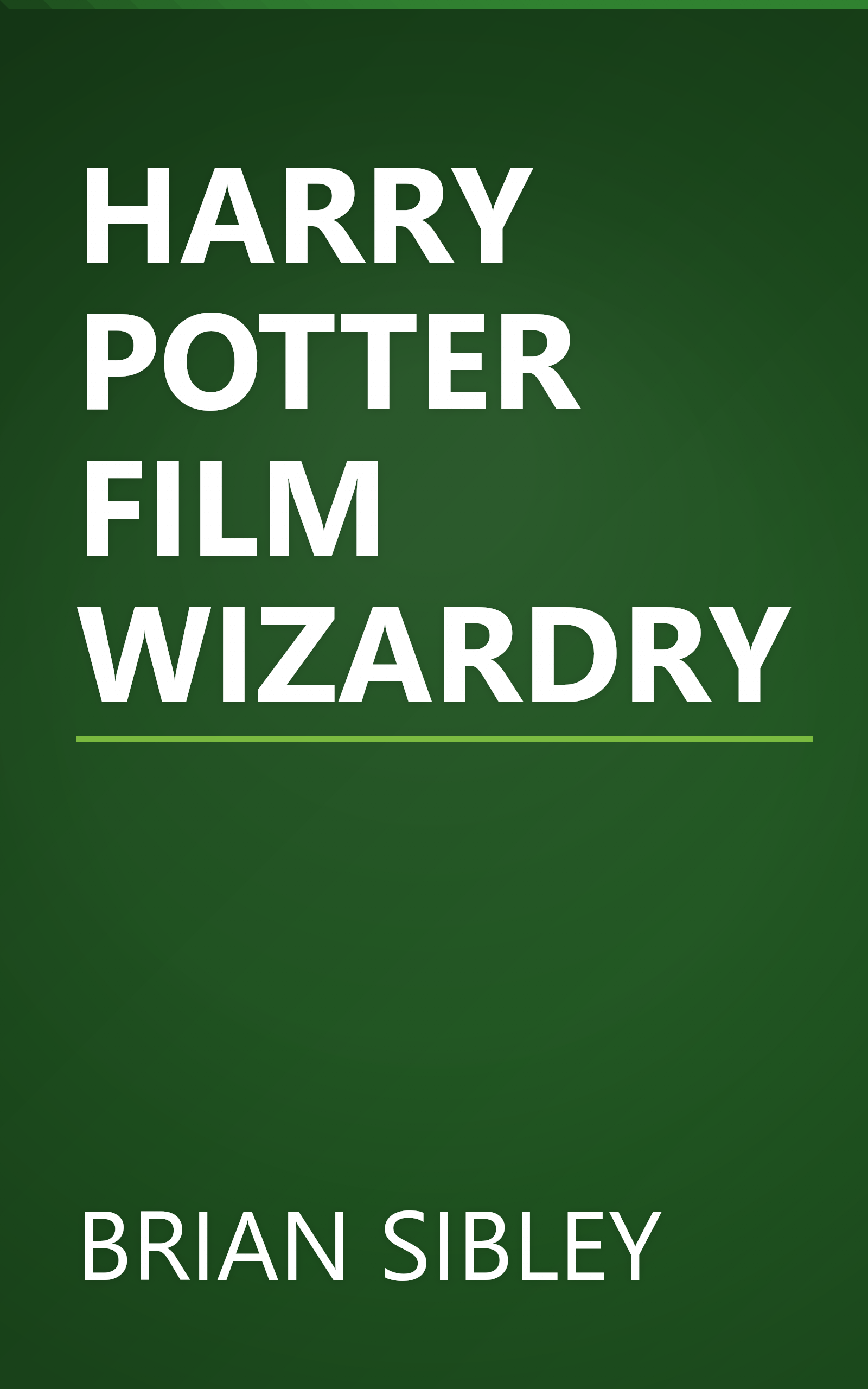 HARRY POTTER FILM WIZARDRY book cover