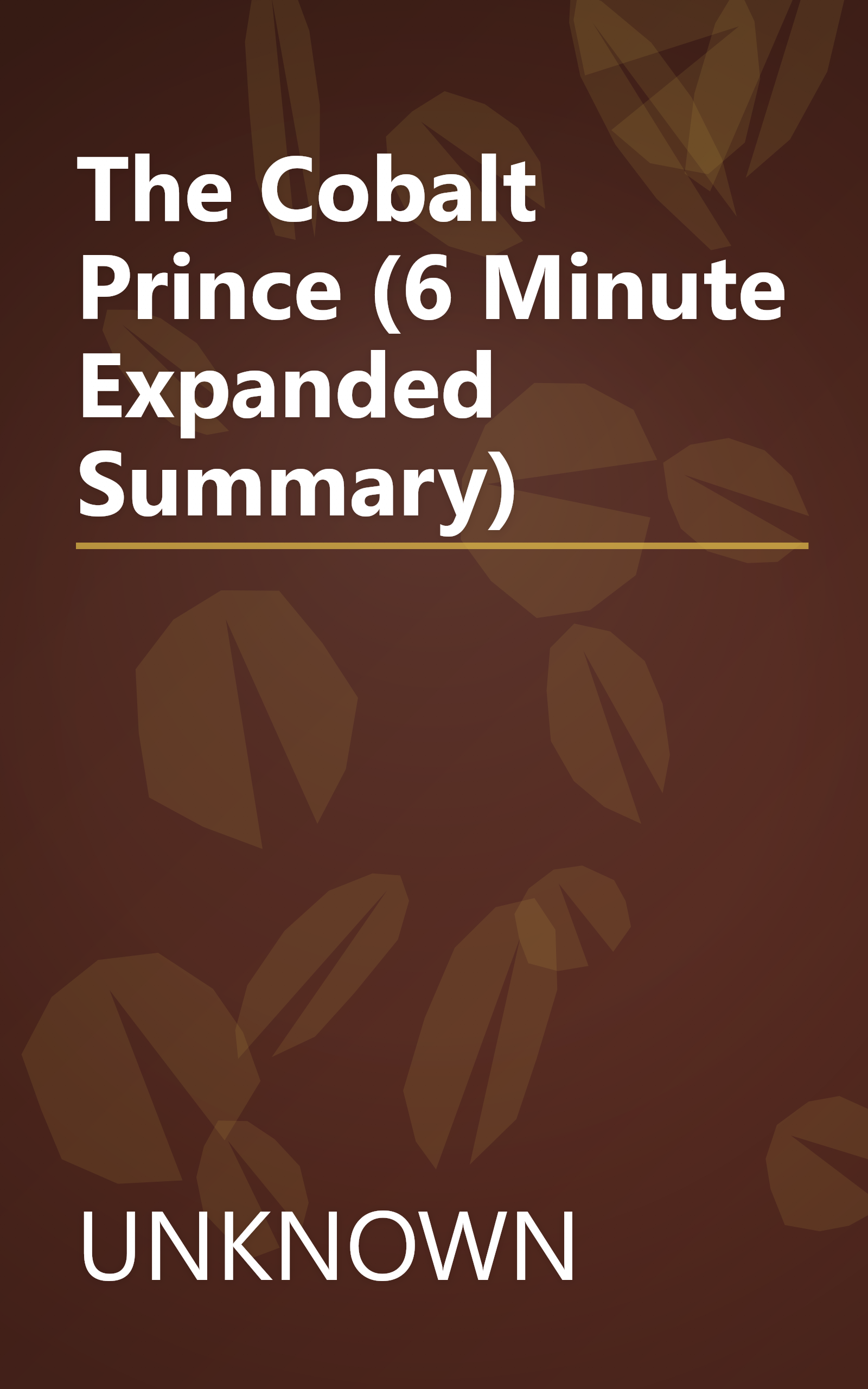 The Cobalt Prince (6 Minute   Expanded Summary) book cover