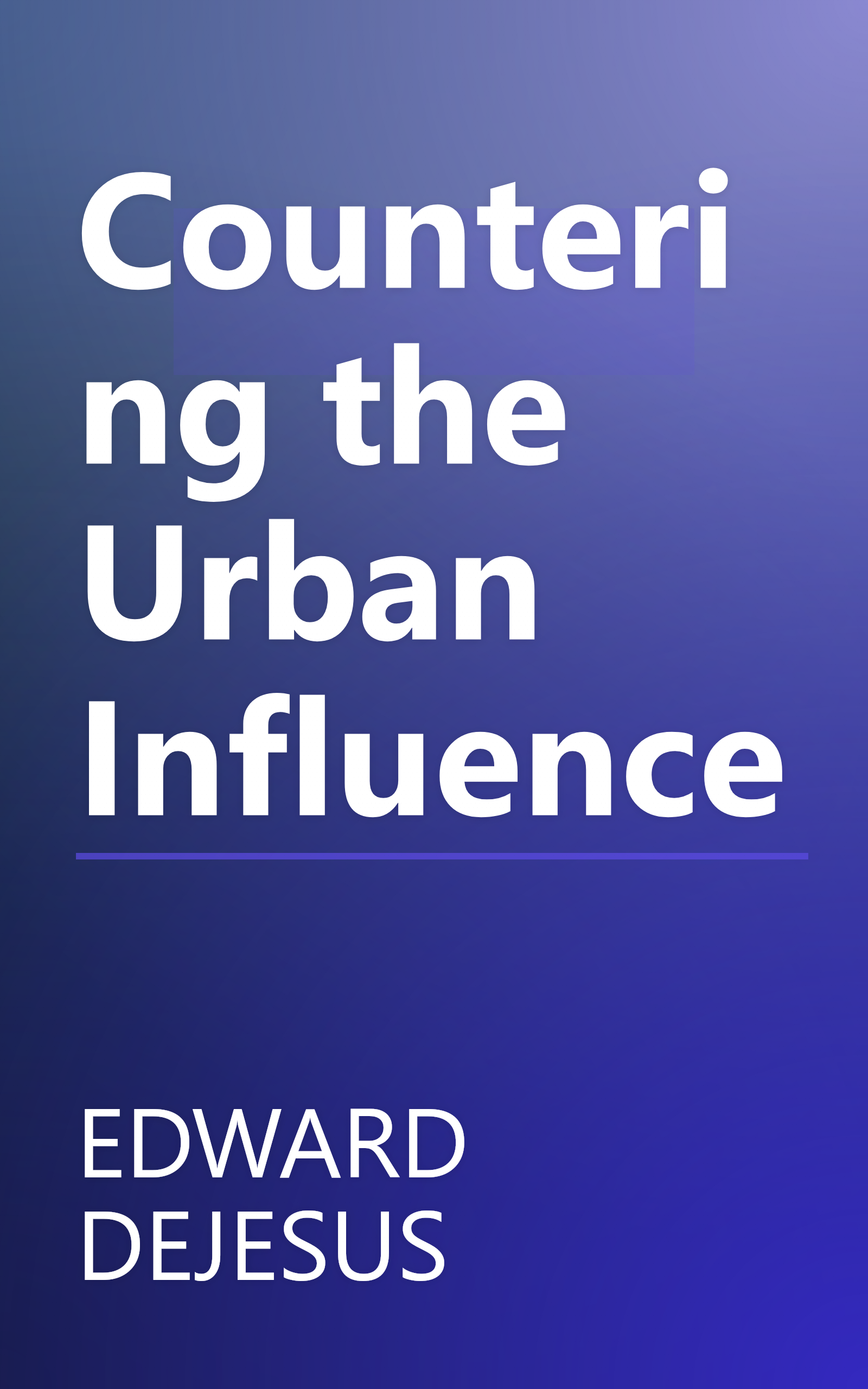 Countering the Urban Influence book cover