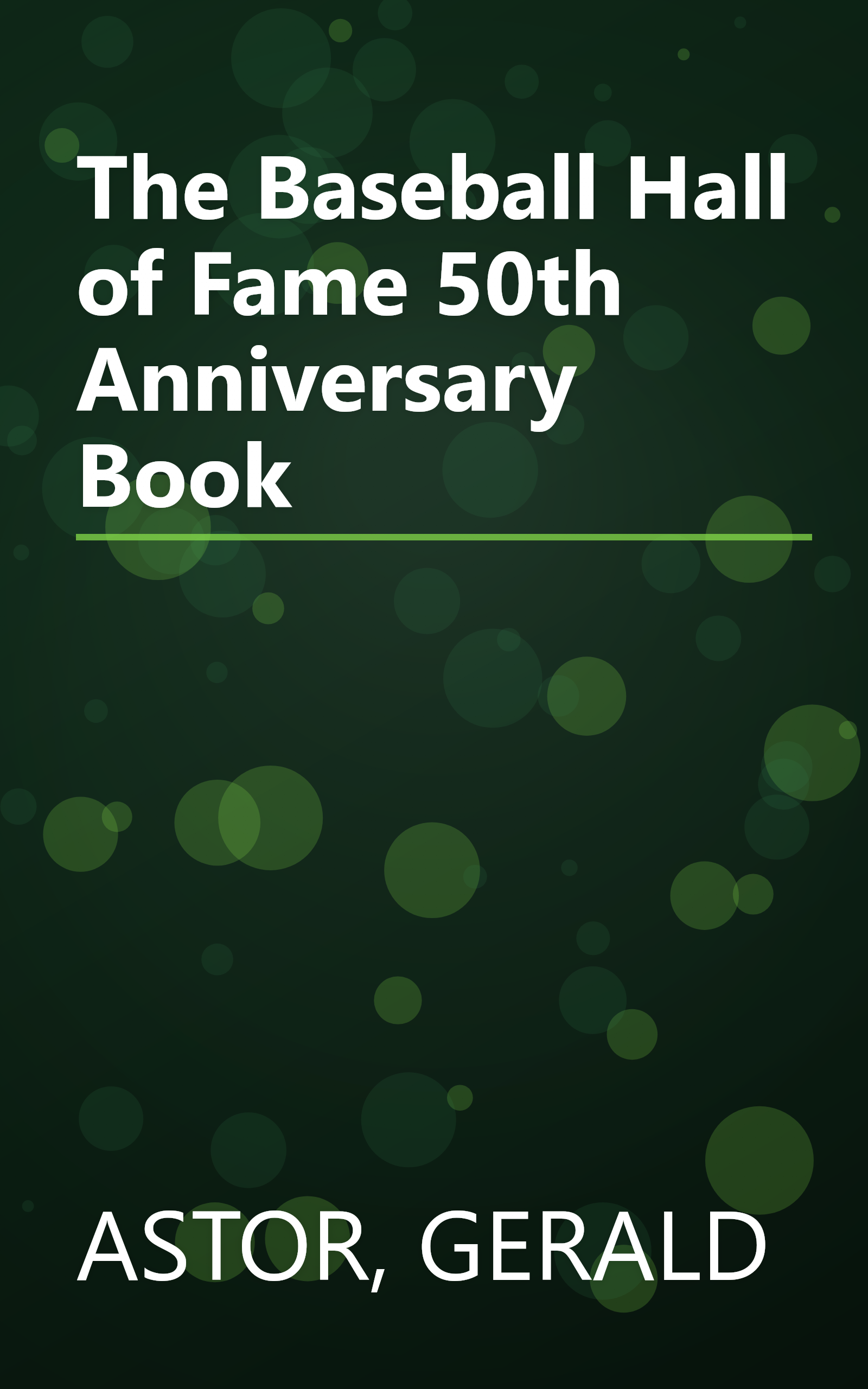 The Baseball Hall of Fame 50th Anniversary Book book cover