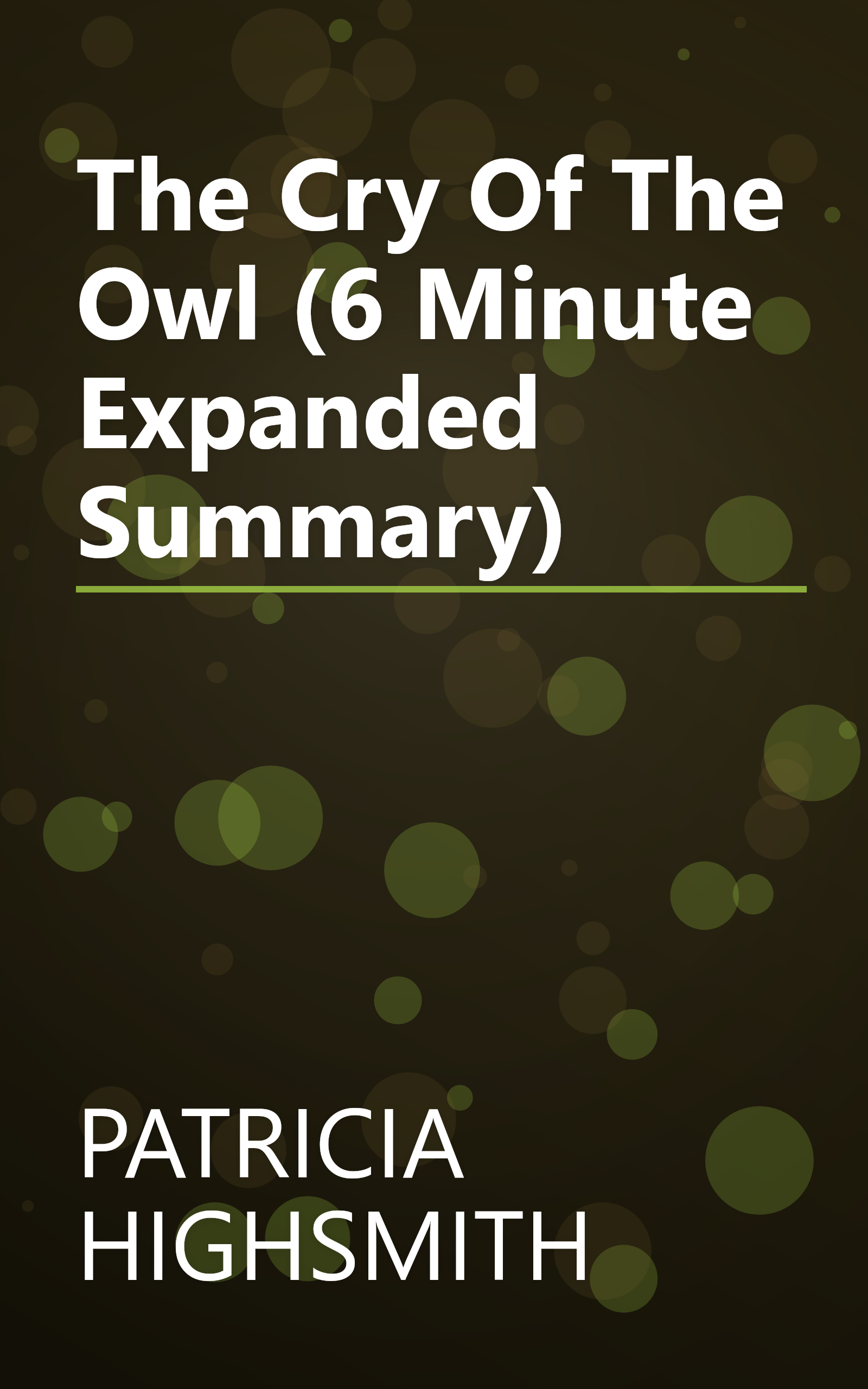 The Cry Of The Owl (6 Minute   Expanded Summary) book cover