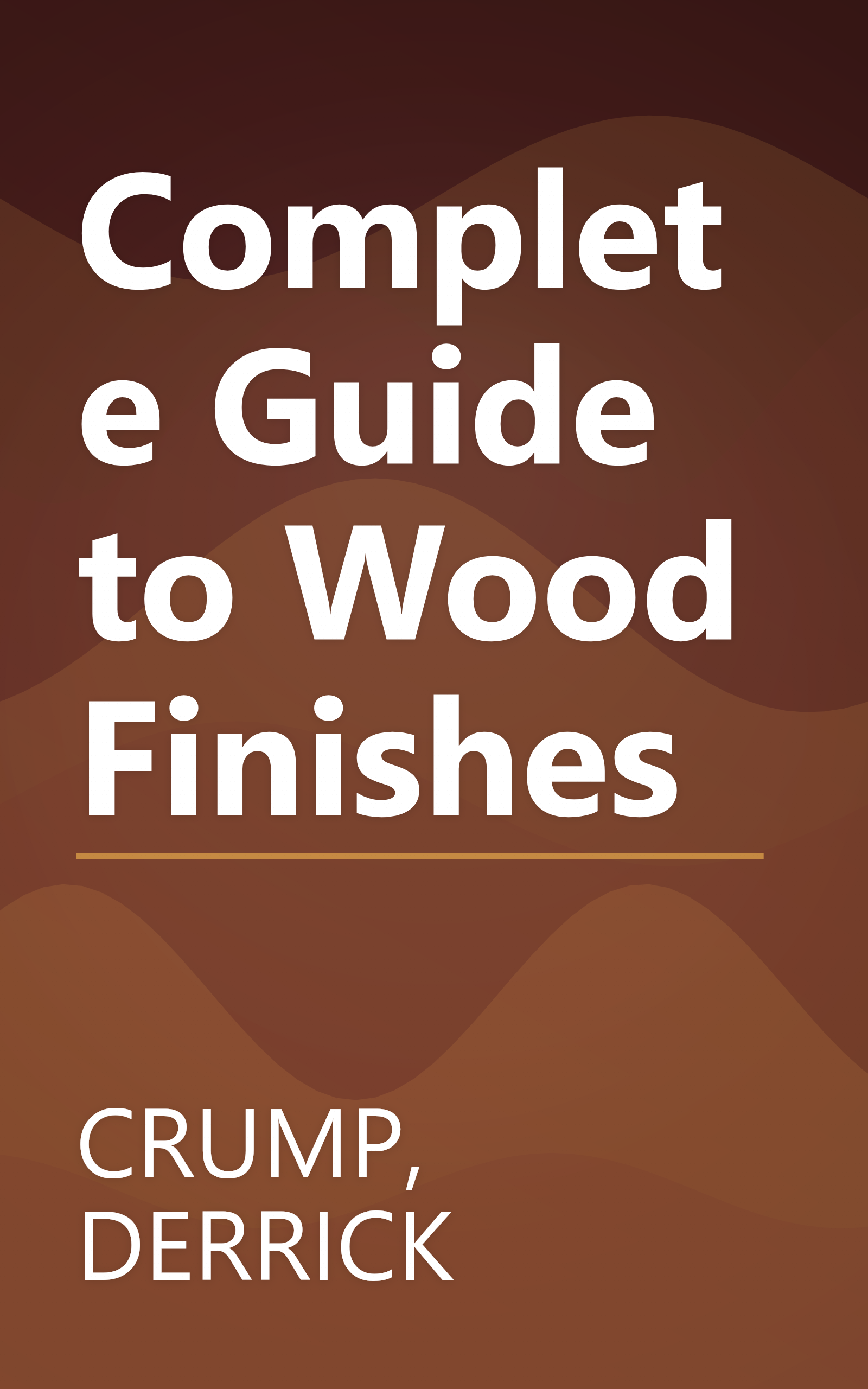 Complete Guide to Wood Finishes book cover