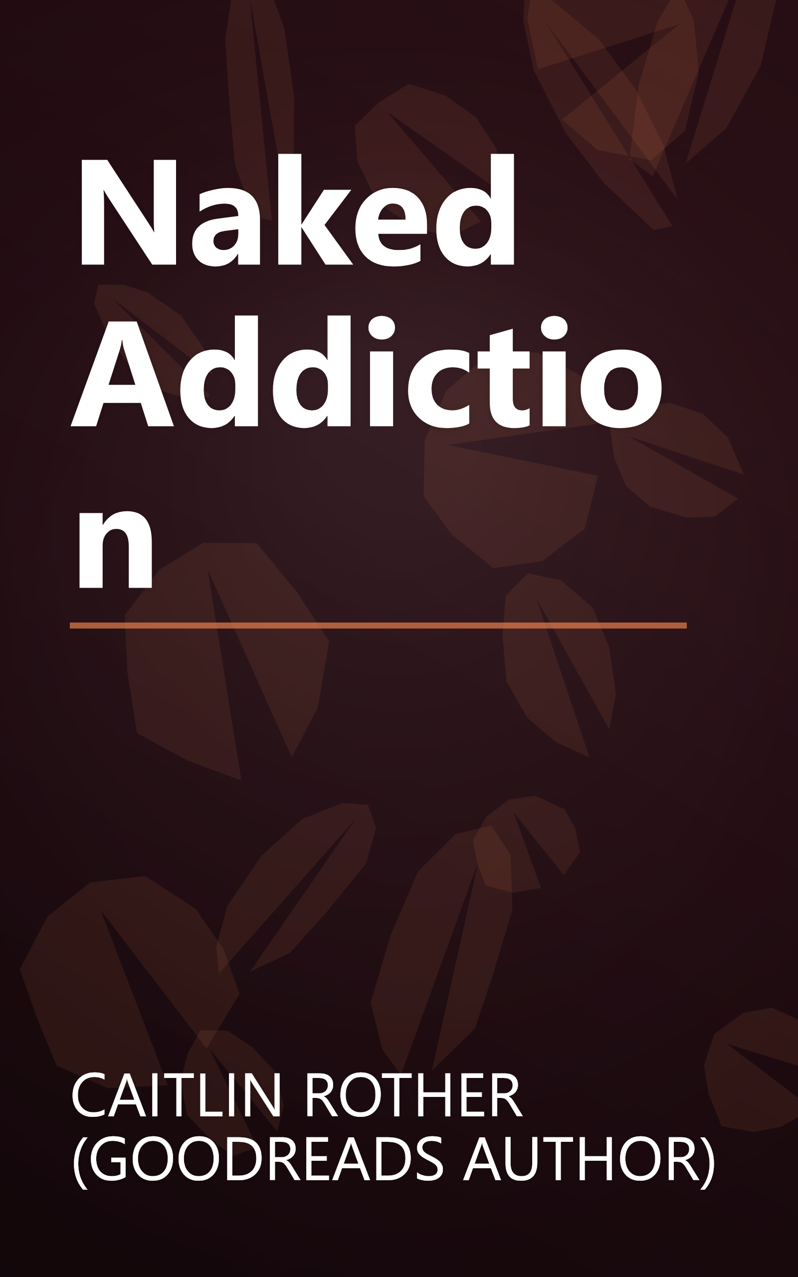 Naked Addiction book cover