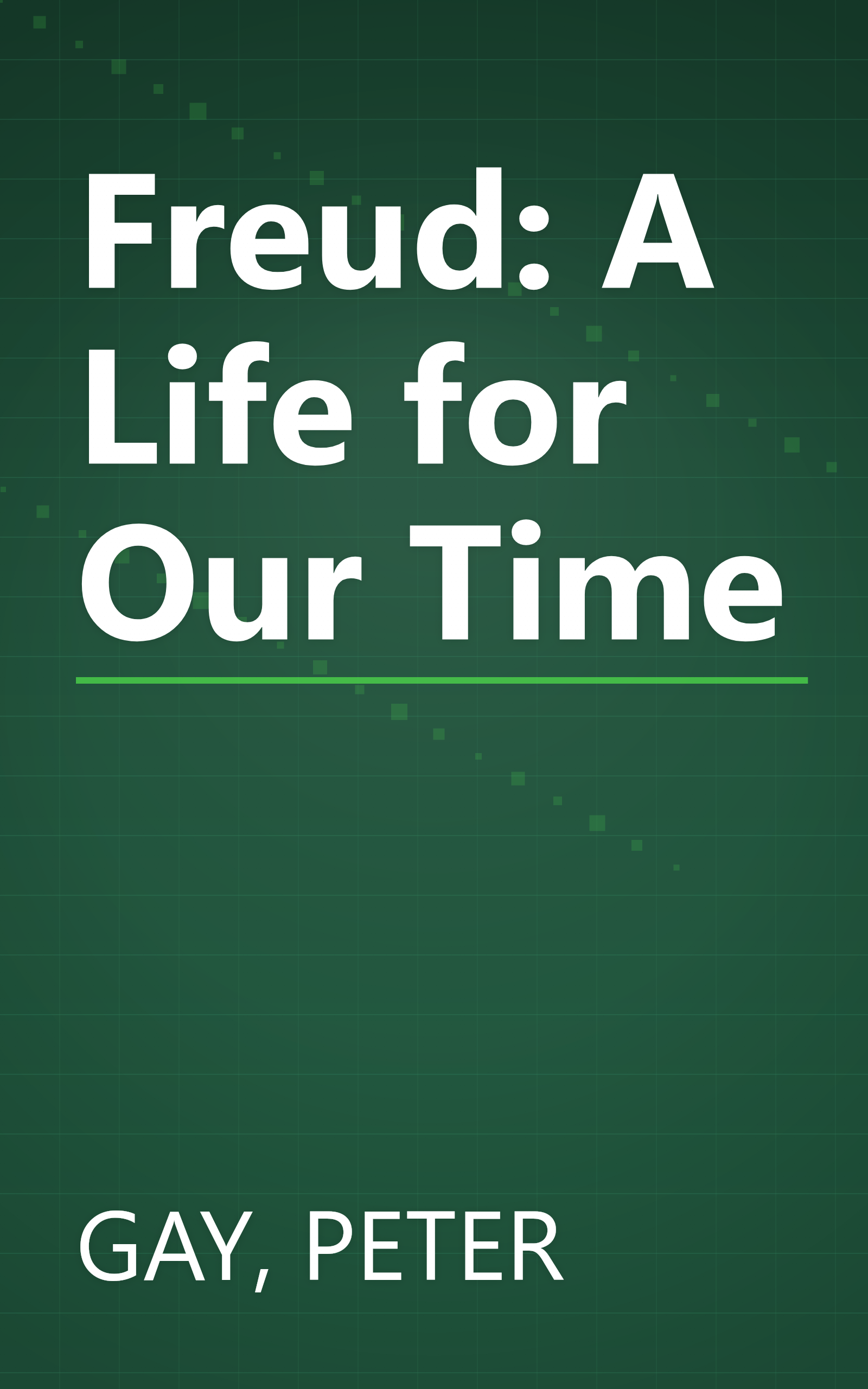 Freud: A Life for Our Time book cover