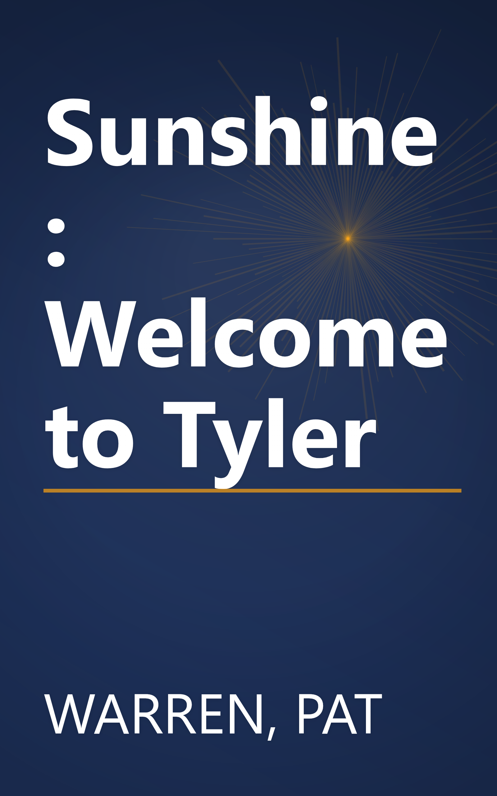 Sunshine:  Welcome to Tyler book cover
