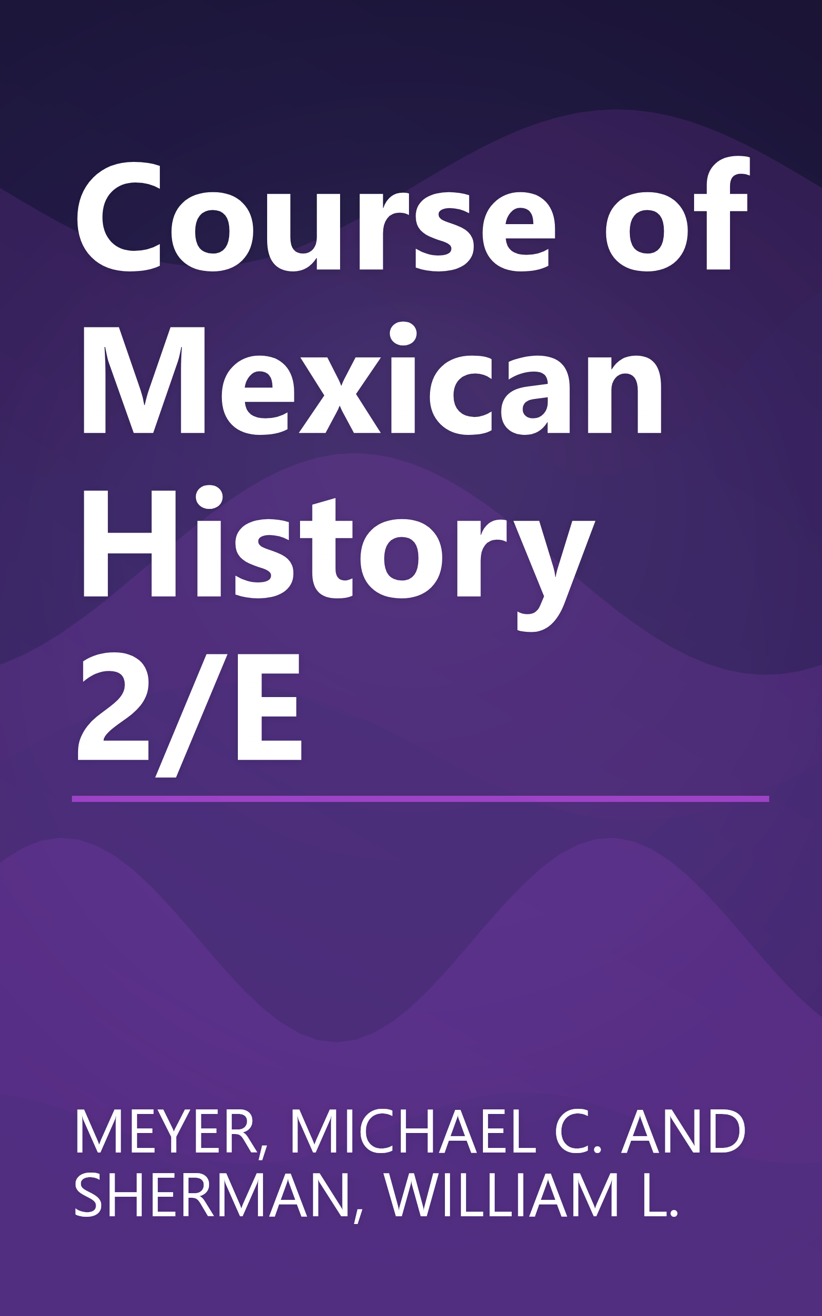 Course of Mexican History 2/E book cover