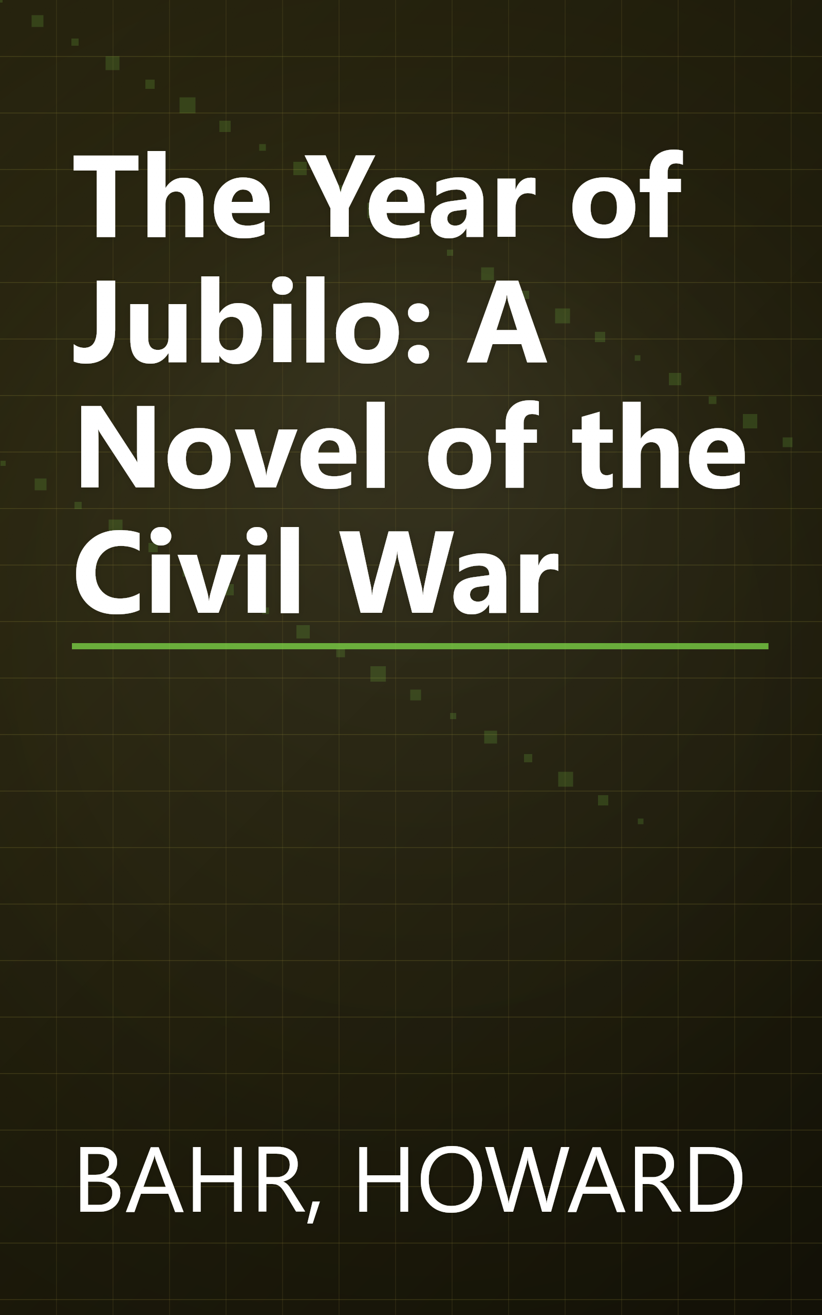 The Year of Jubilo: A Novel of the Civil War book cover