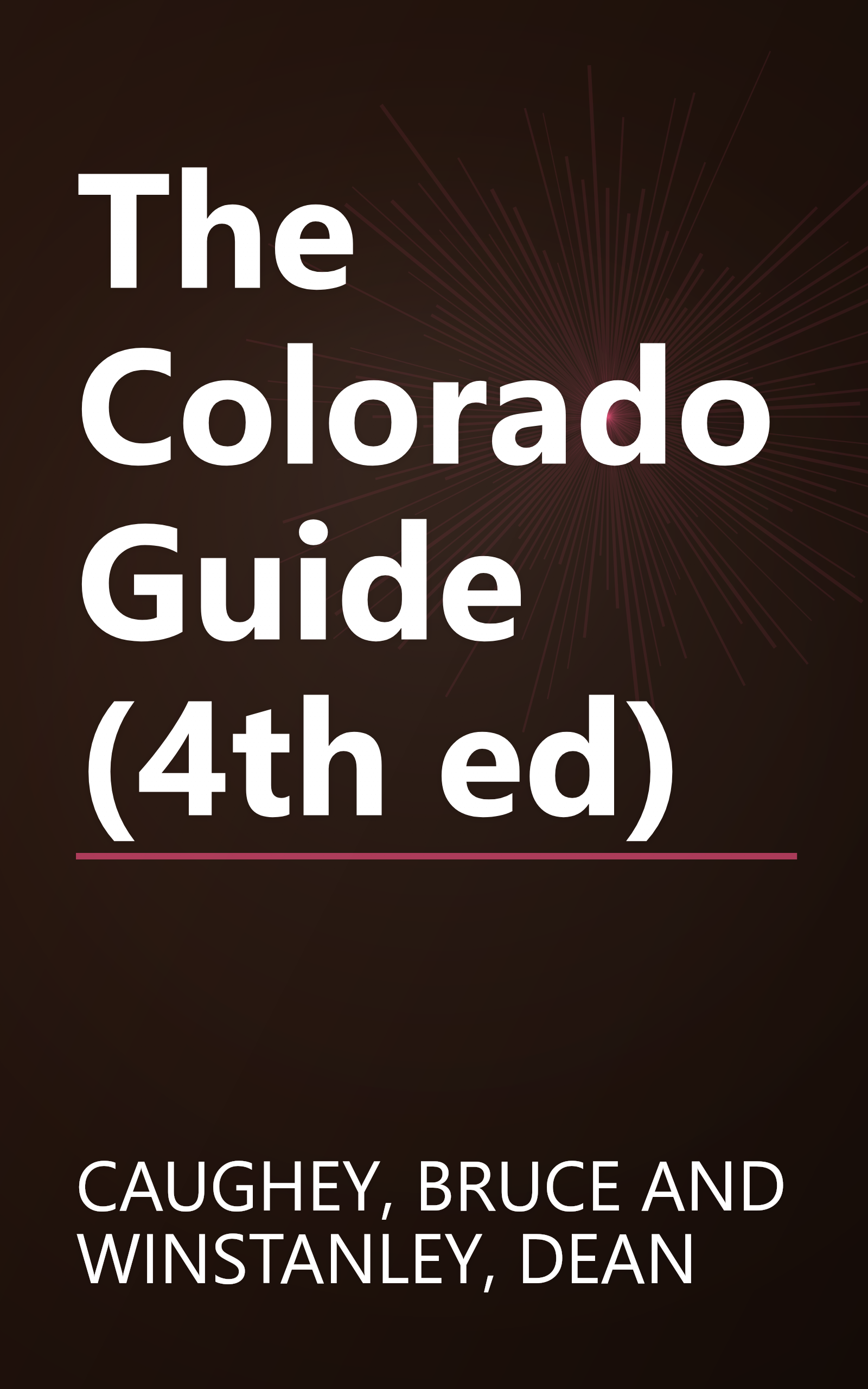 The Colorado Guide (4th ed) book cover