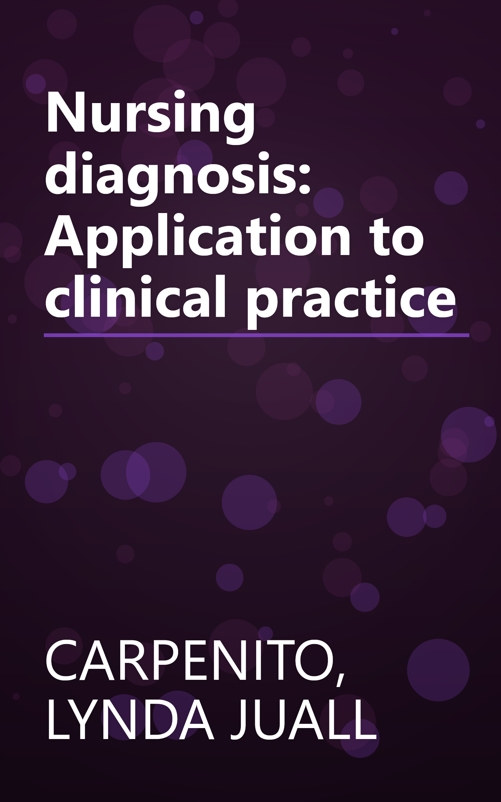 Nursing diagnosis: Application to clinical practice book cover