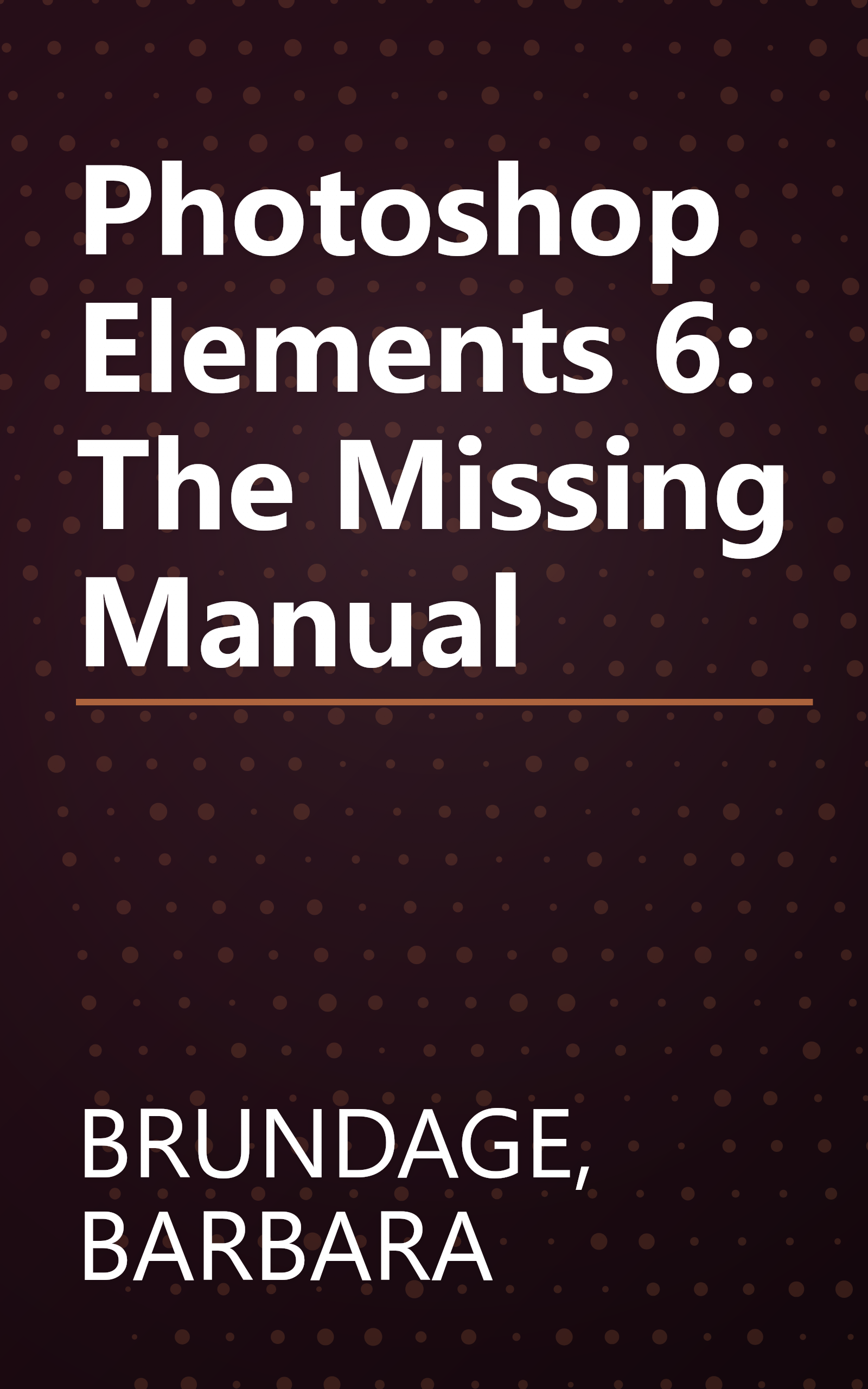 Photoshop Elements 6: The Missing Manual book cover