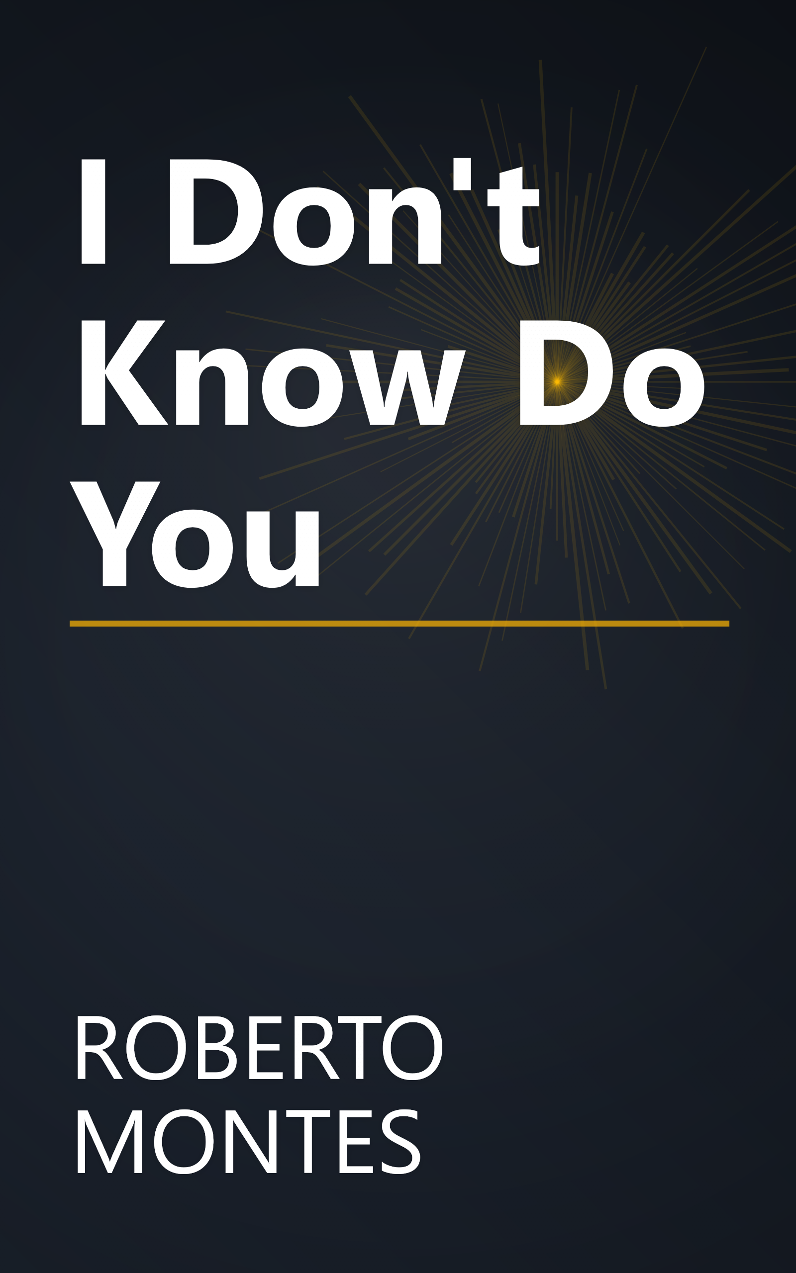 I Don't Know Do You book cover