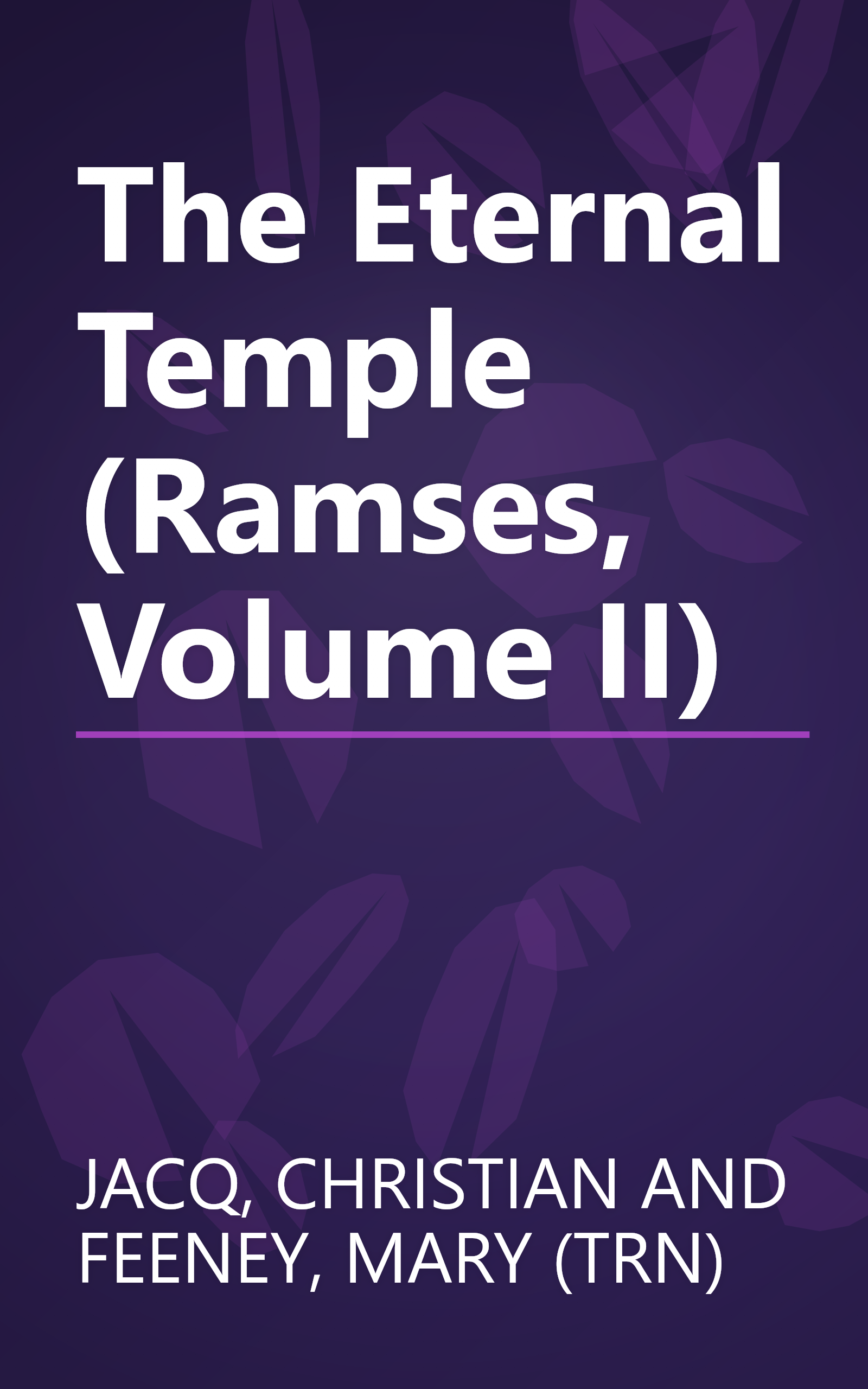 The Eternal Temple (Ramses, Volume II) book cover