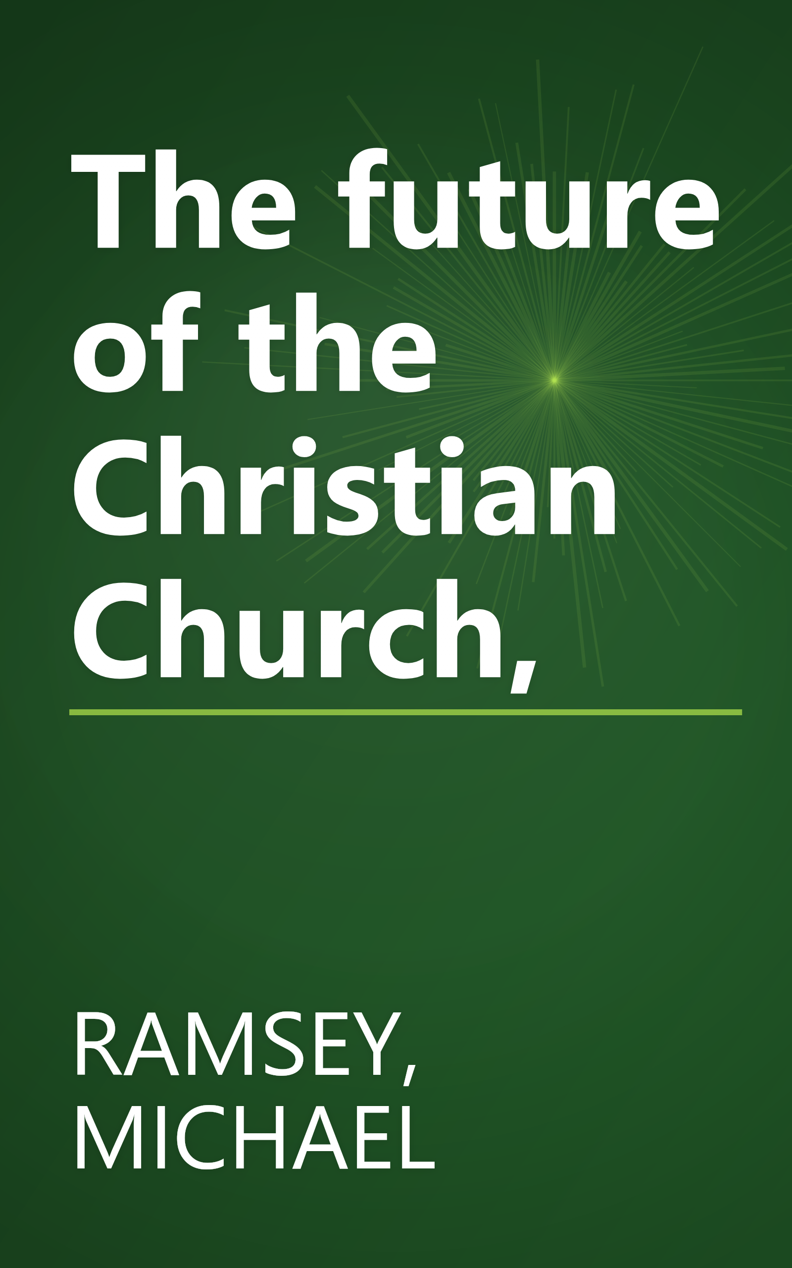 The future of the Christian Church, book cover