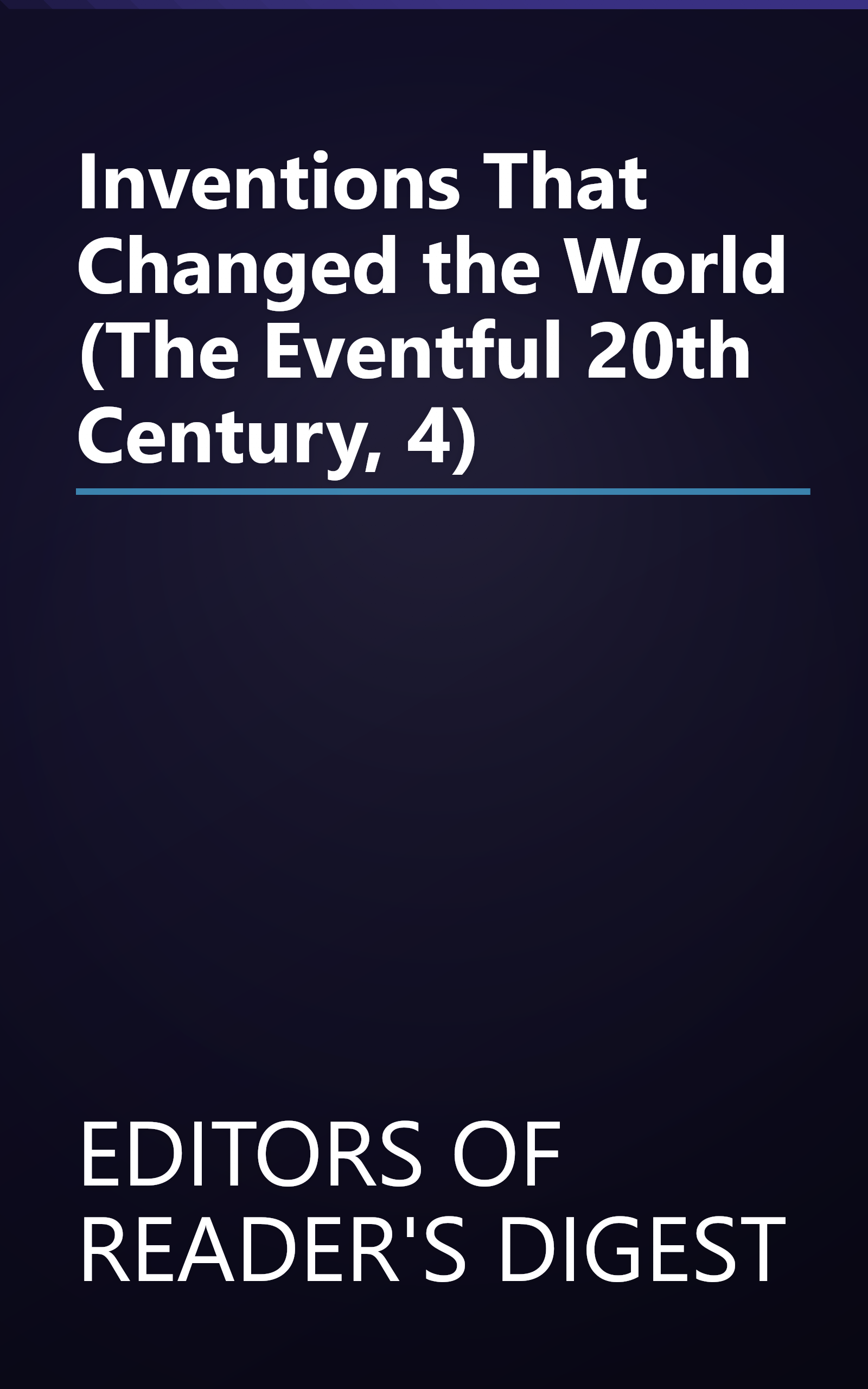 Inventions That Changed the World (The Eventful 20th Century, 4) book cover