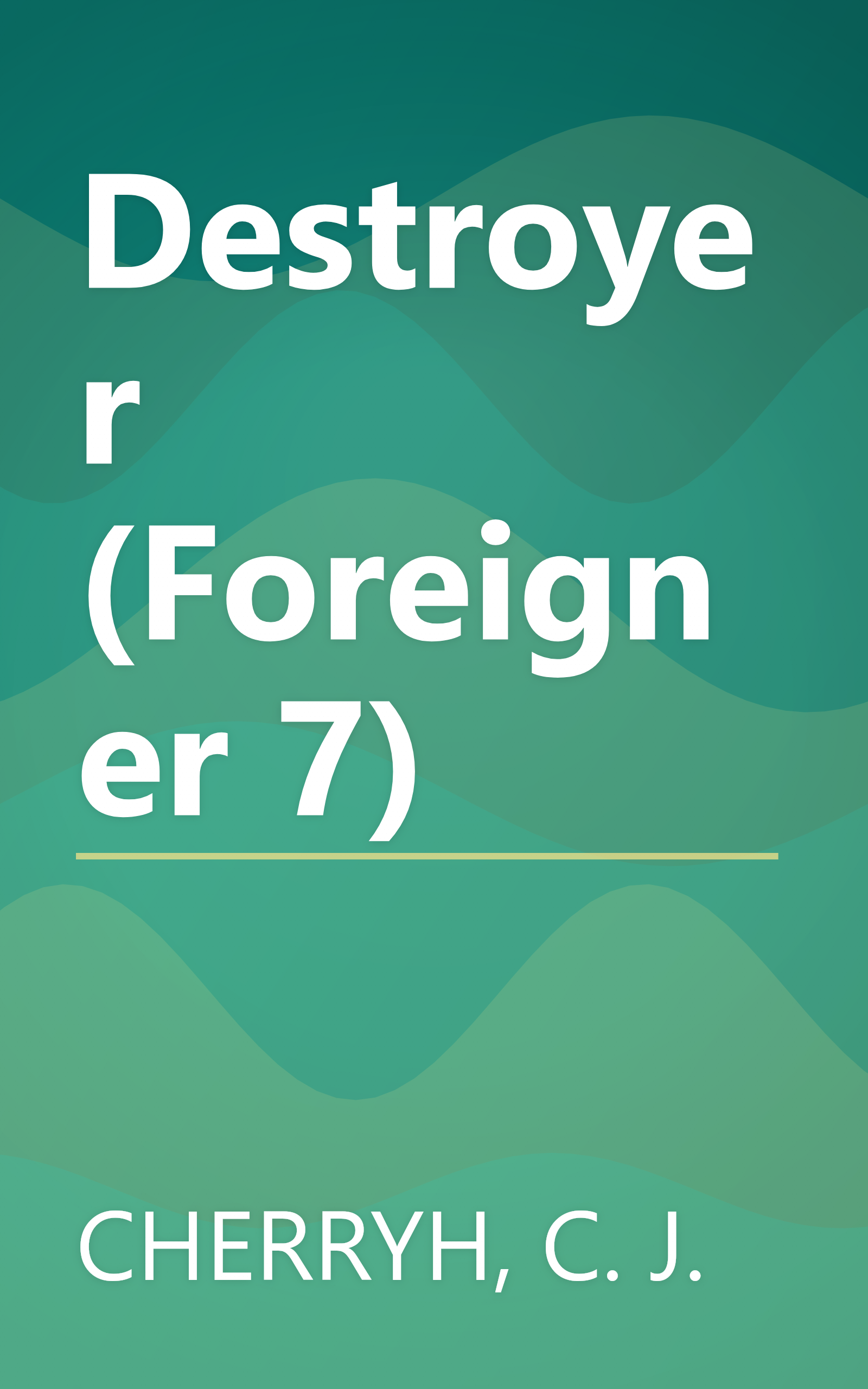 Destroyer (Foreigner 7) book cover