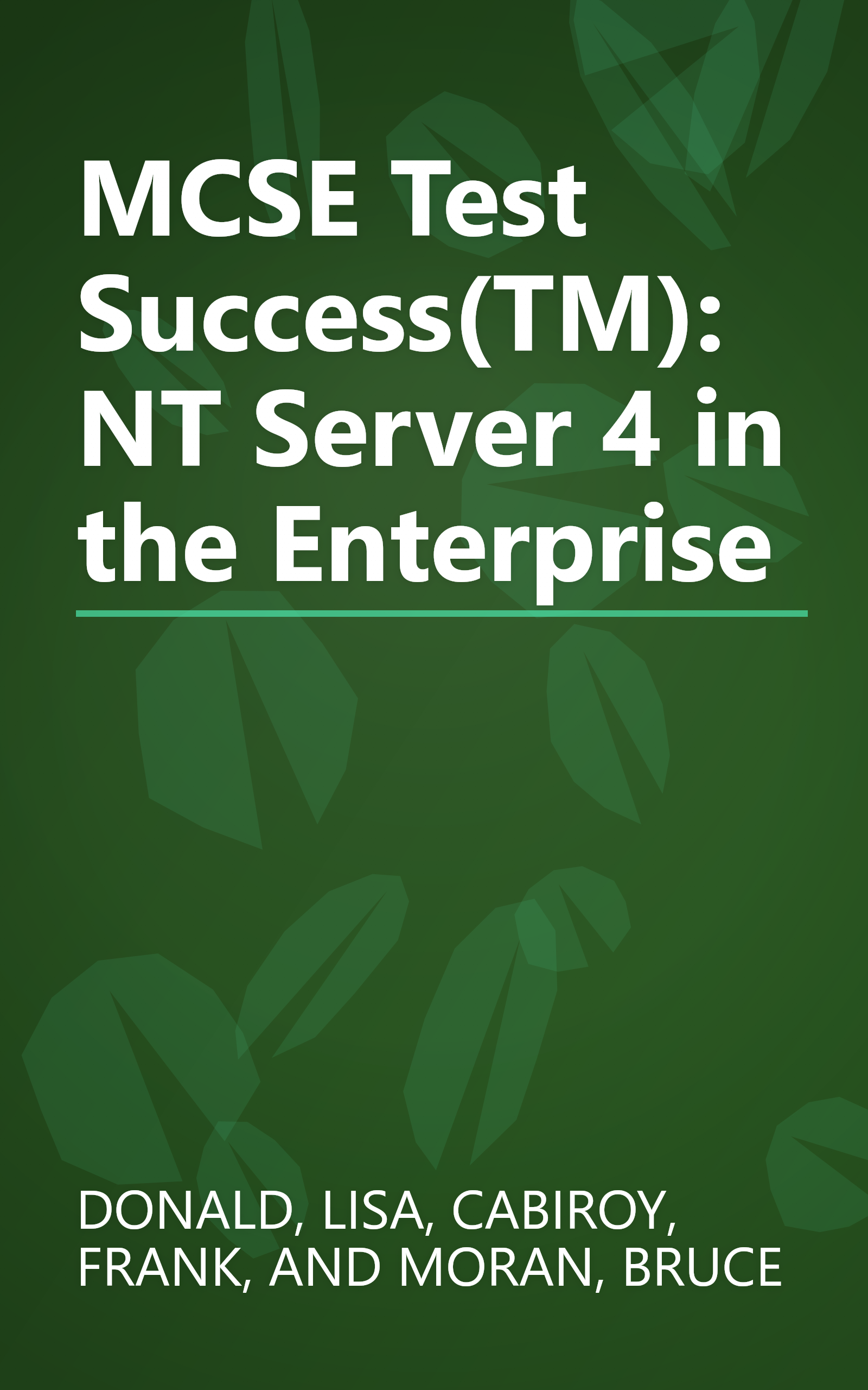 MCSE Test Success(TM): NT Server 4 in the Enterprise book cover