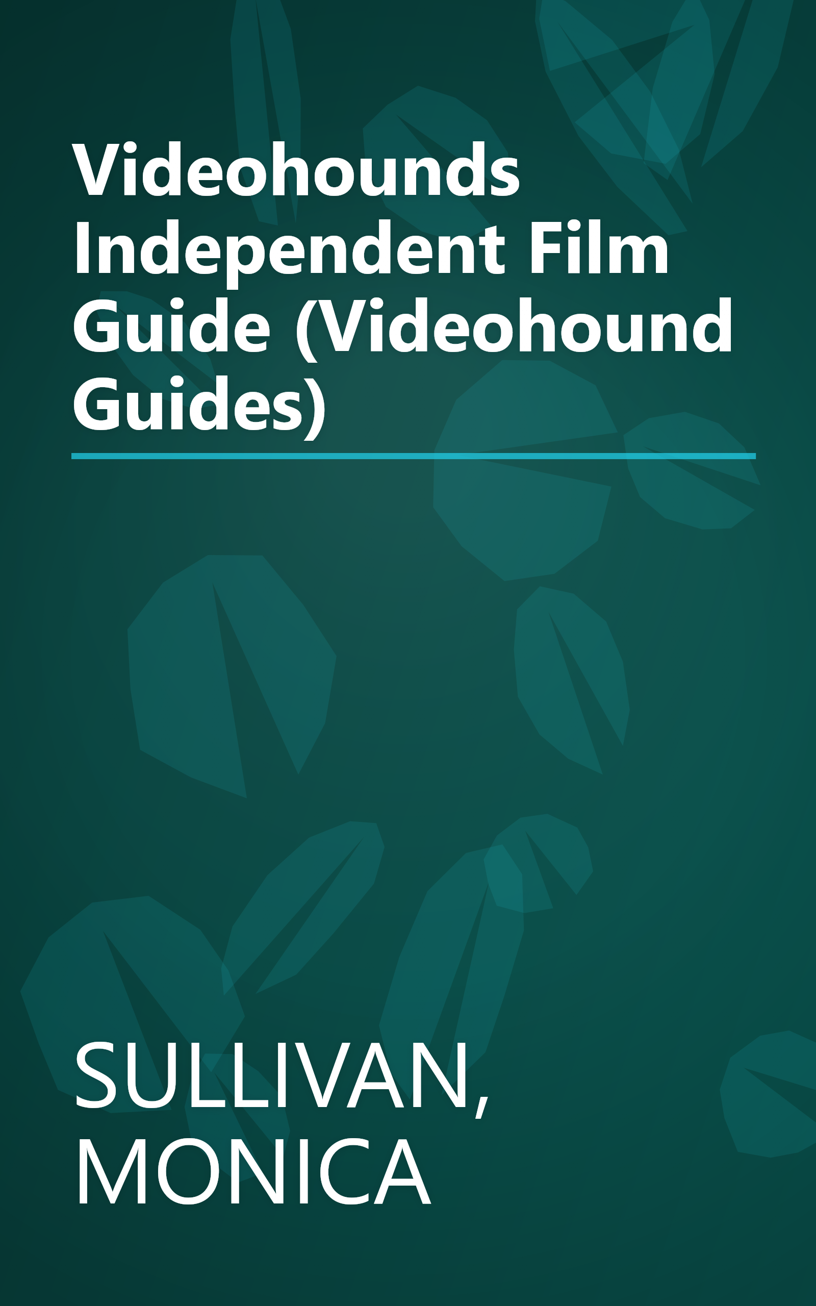 Videohounds Independent Film Guide (Videohound Guides) book cover