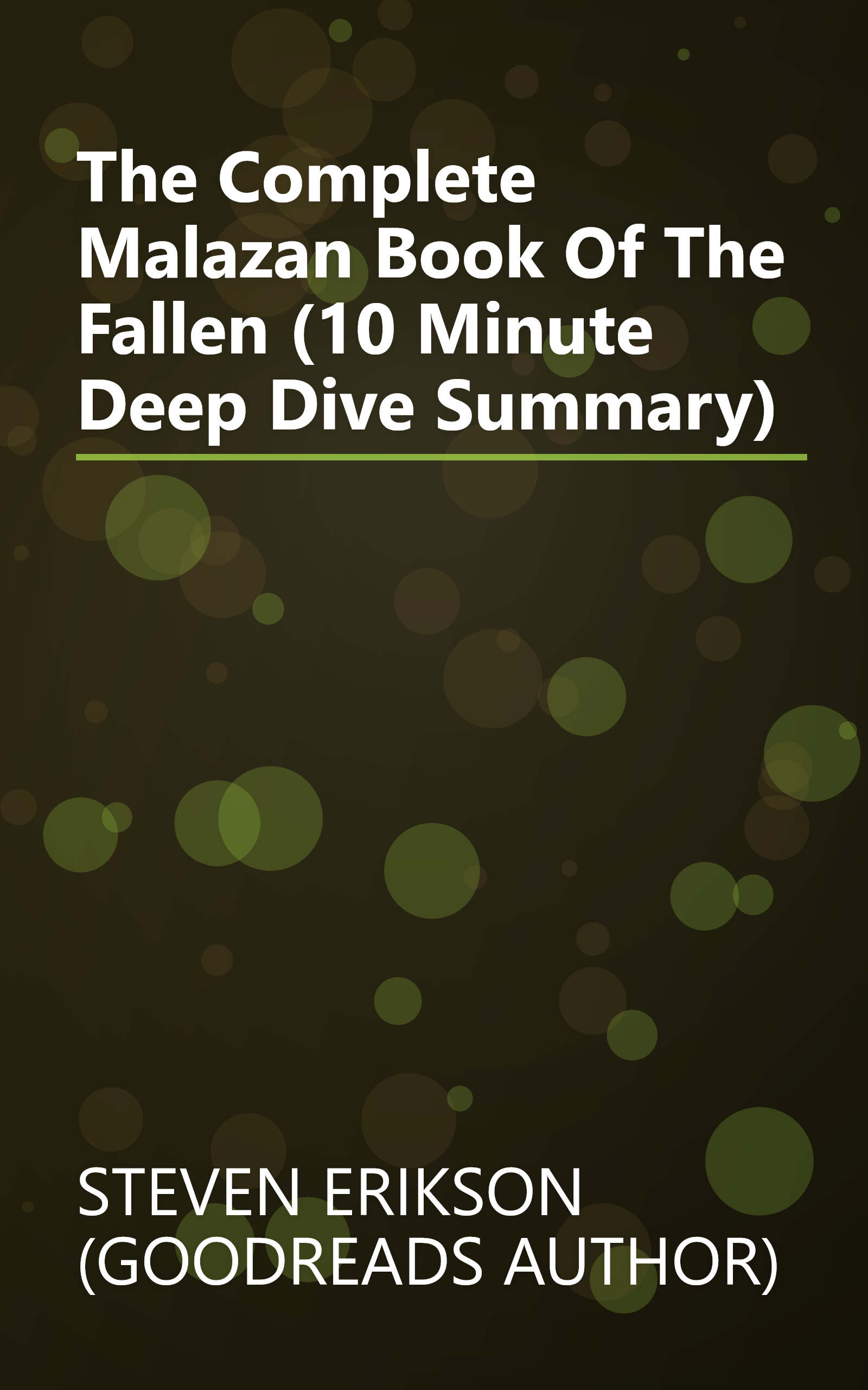 The Complete Malazan Book Of The Fallen (10 Minute   Deep Dive Summary) book cover