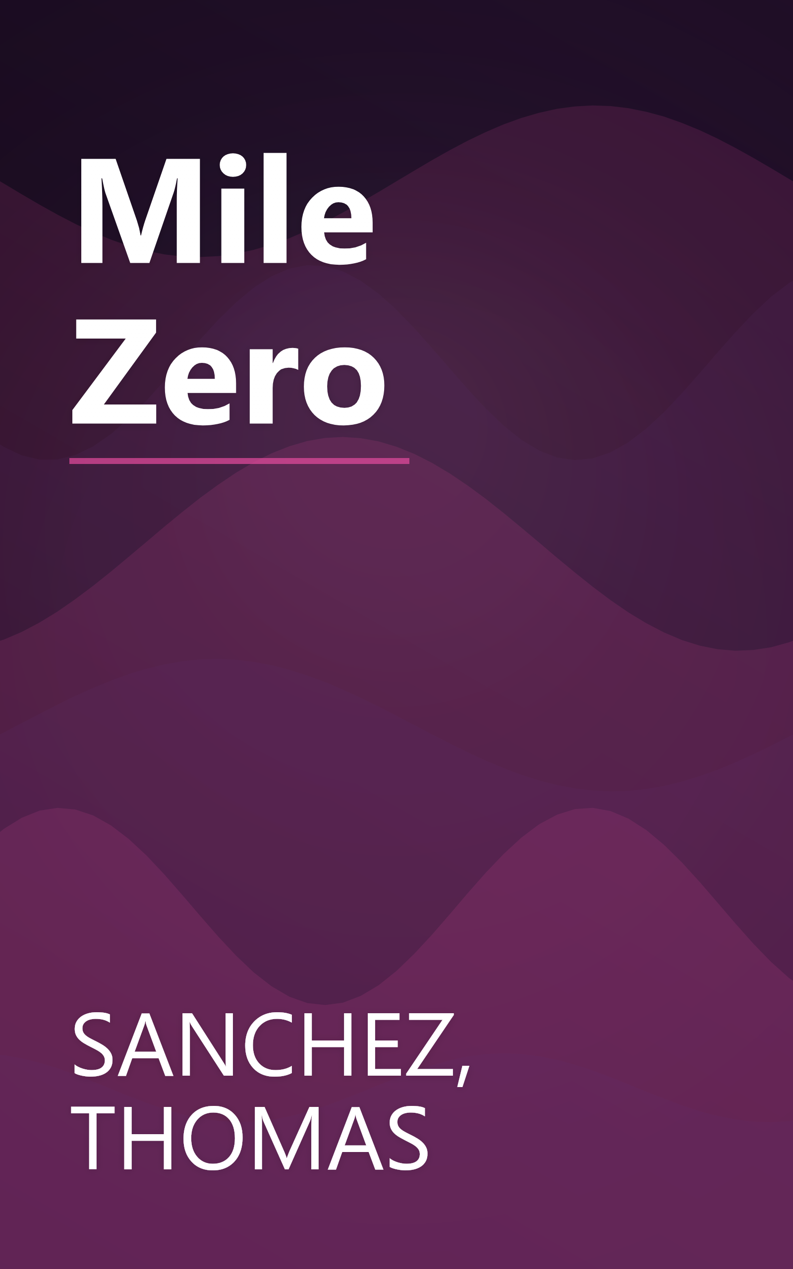 Mile Zero book cover