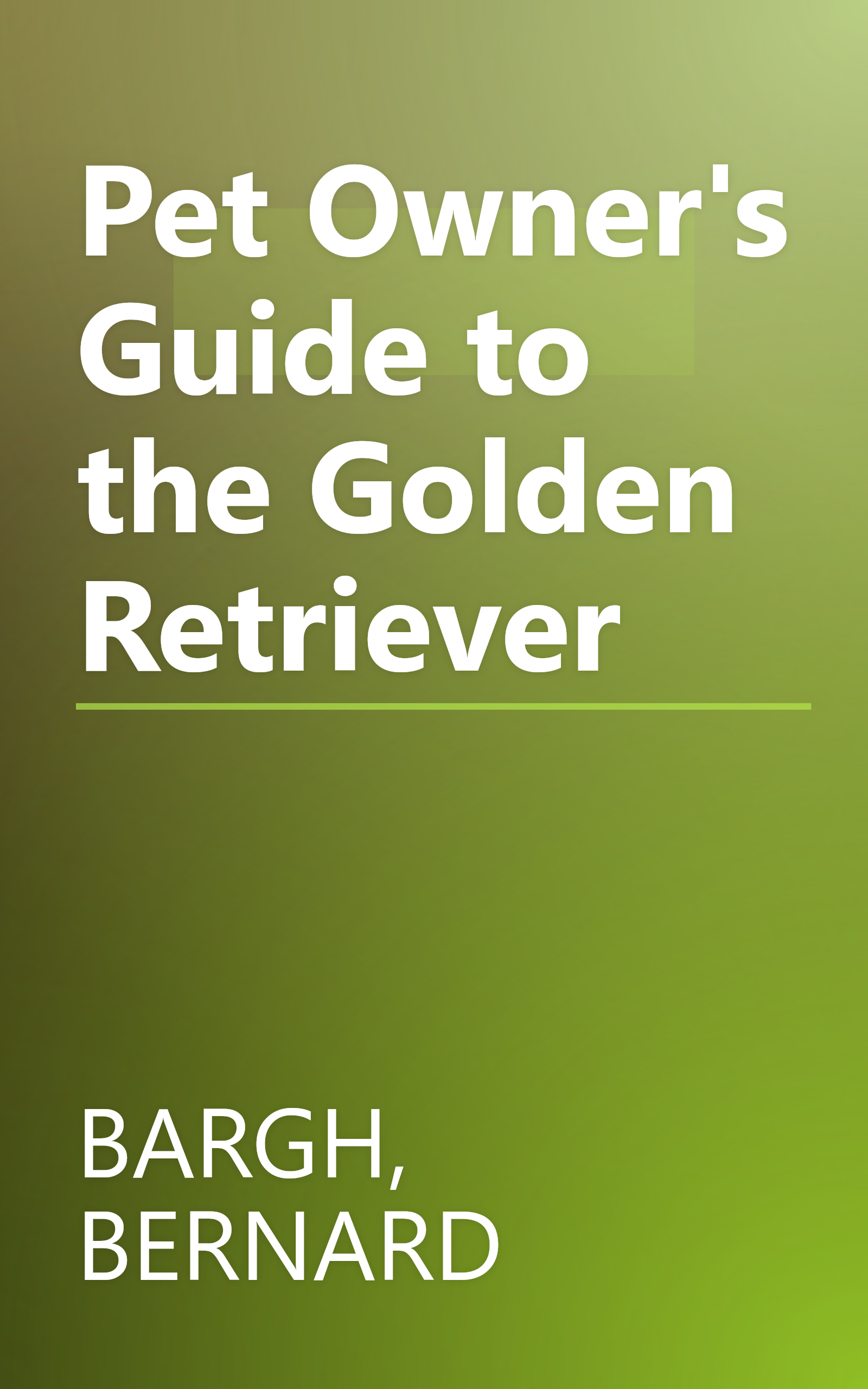 Pet Owner's Guide to the Golden Retriever book cover