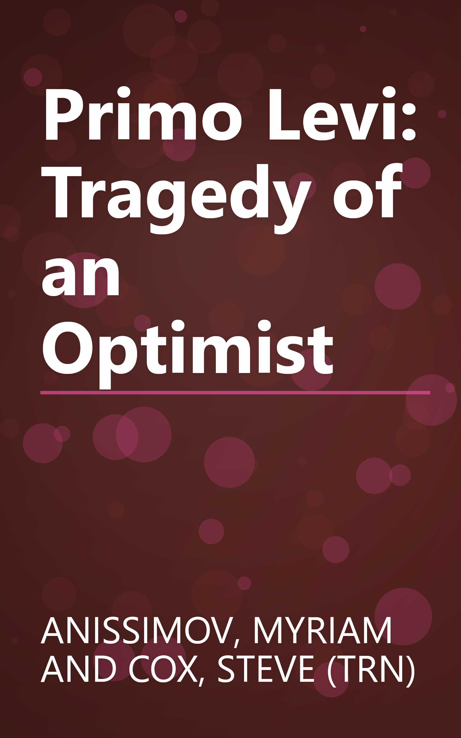 Primo Levi: Tragedy of an Optimist book cover