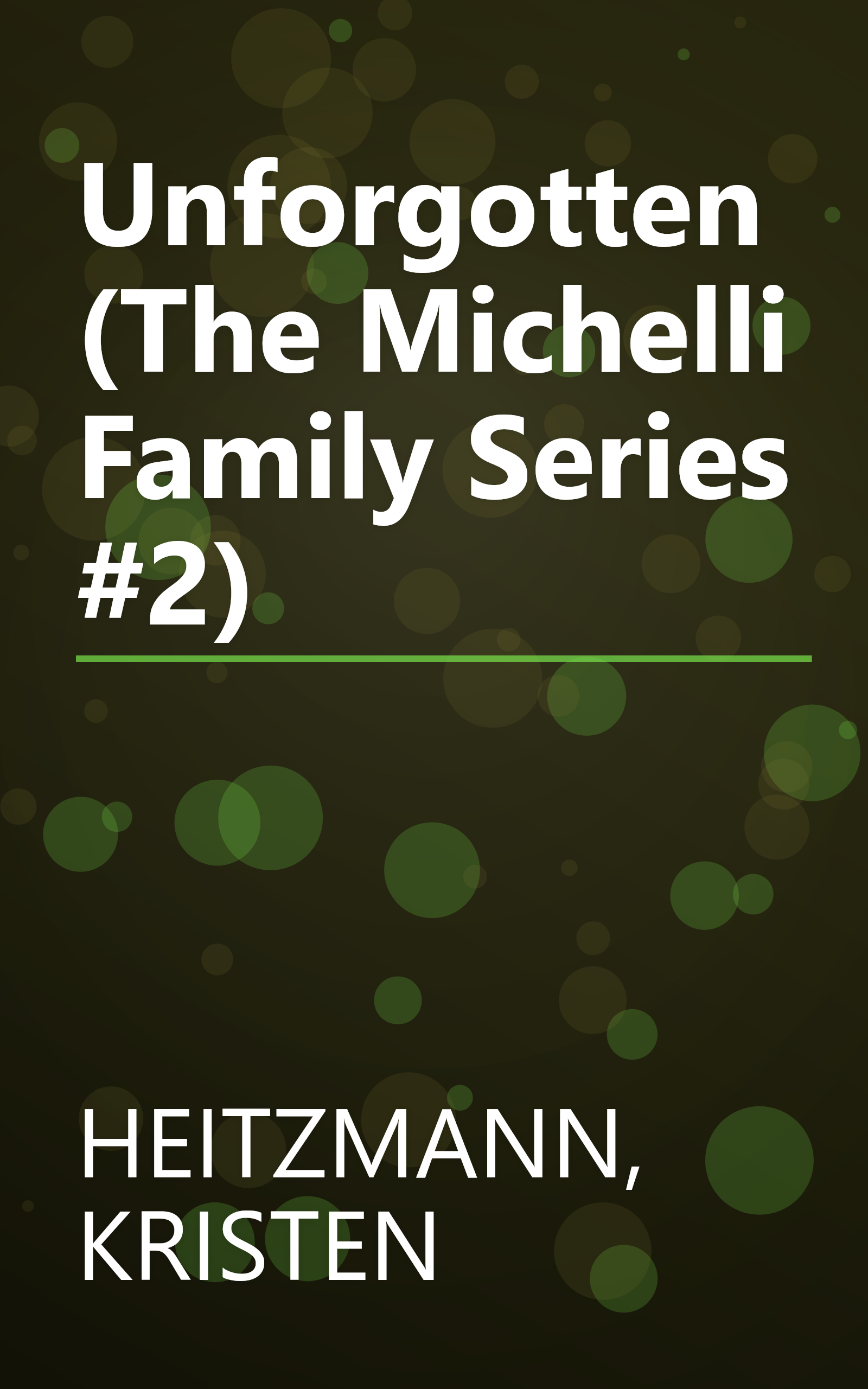 Unforgotten (The Michelli Family Series #2) book cover