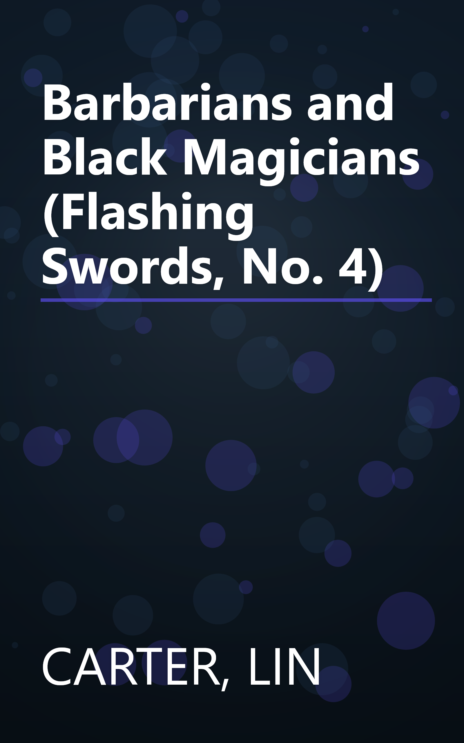 Barbarians and Black Magicians (Flashing Swords, No. 4) book cover