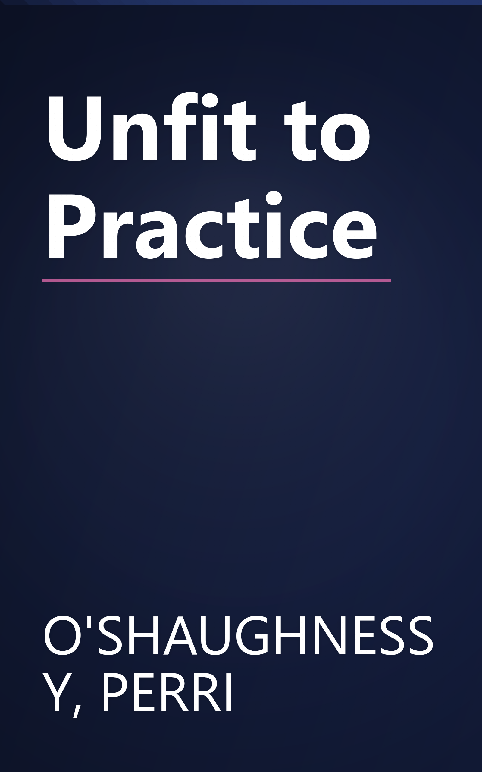 Unfit to Practice book cover