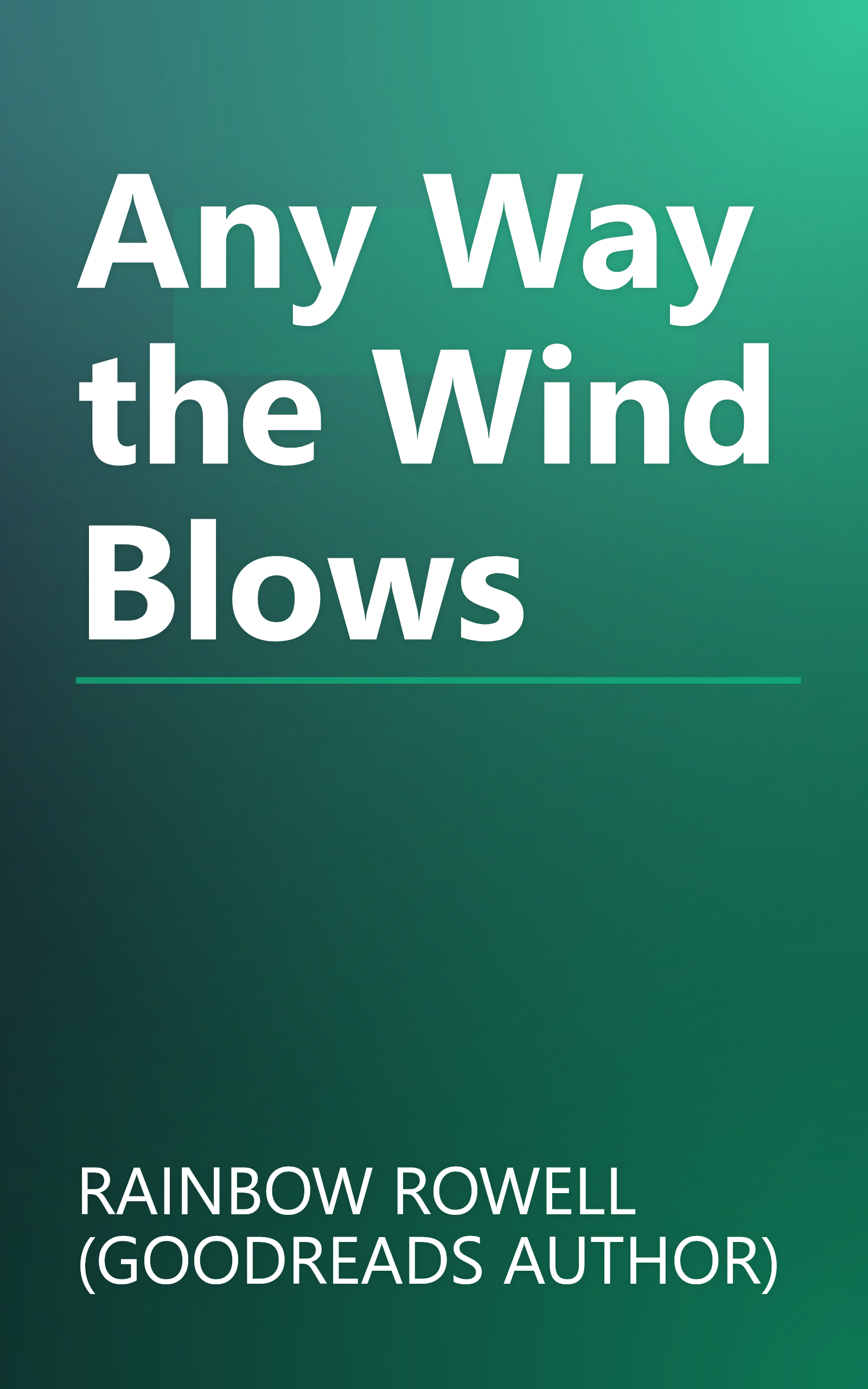 Any Way the Wind Blows book cover