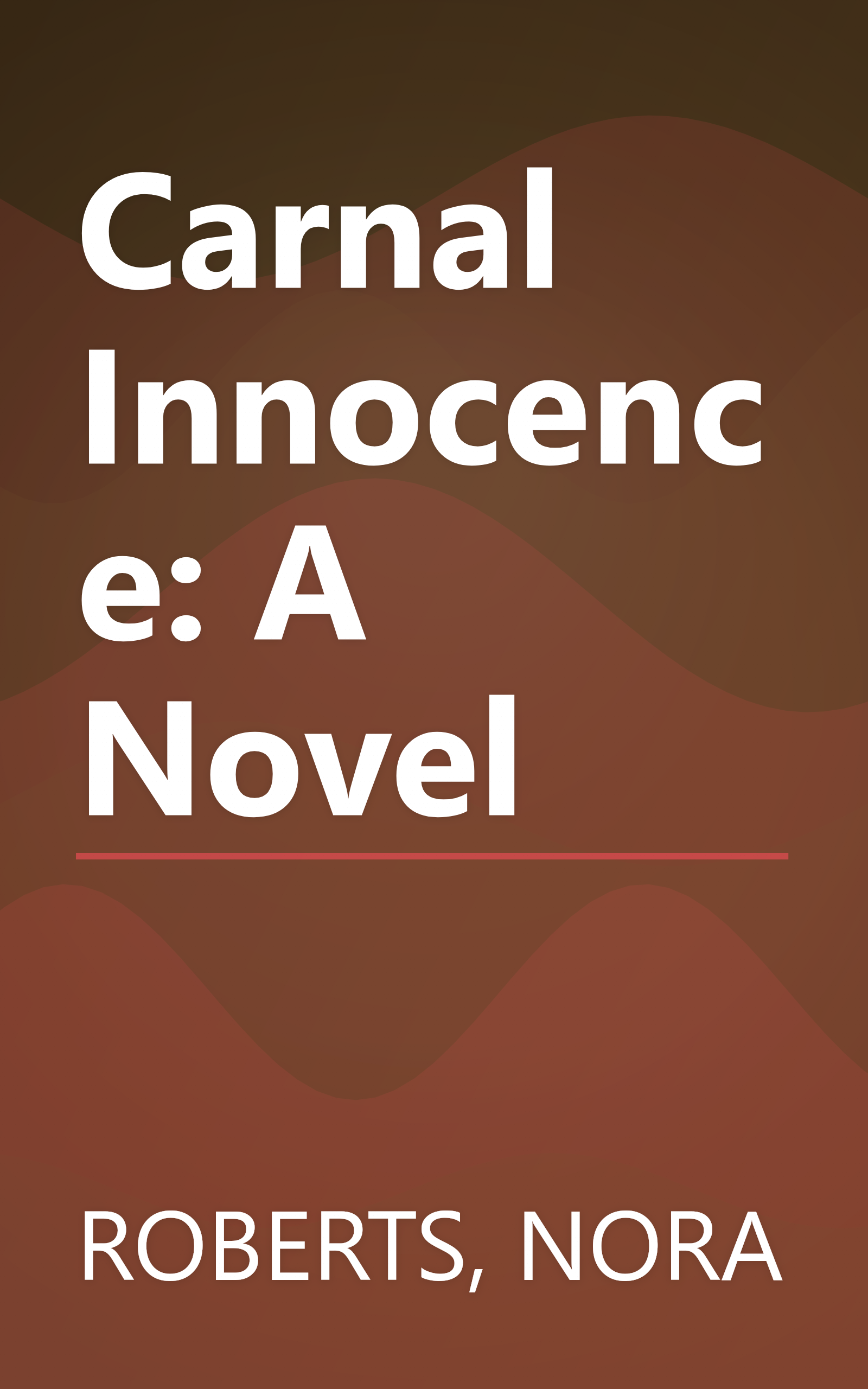 Carnal Innocence: A Novel book cover
