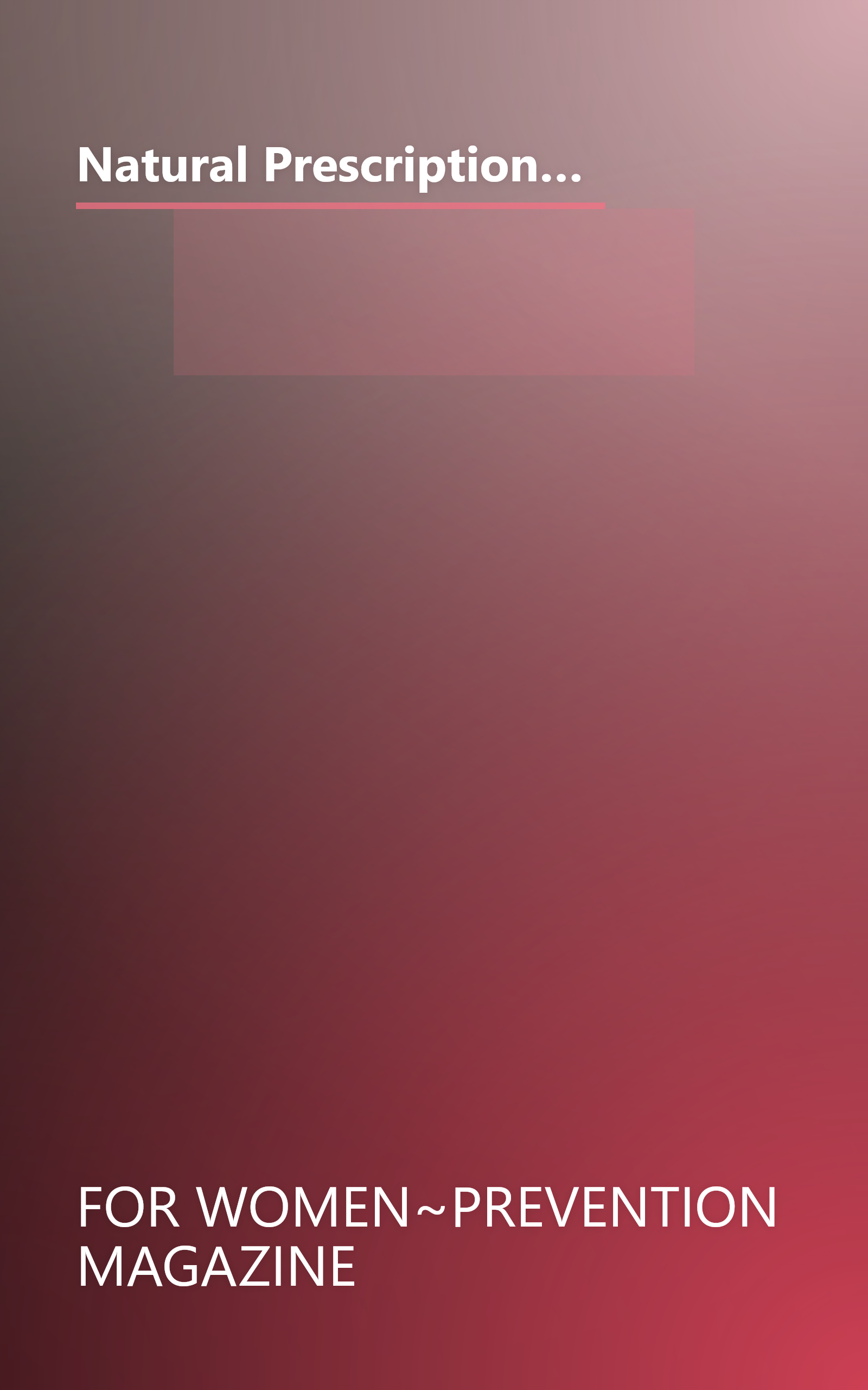 Natural Prescriptions for Women: What to Do-and When to Do It-to Solve Dozens of Female Health Problems-Without Drugs book cover