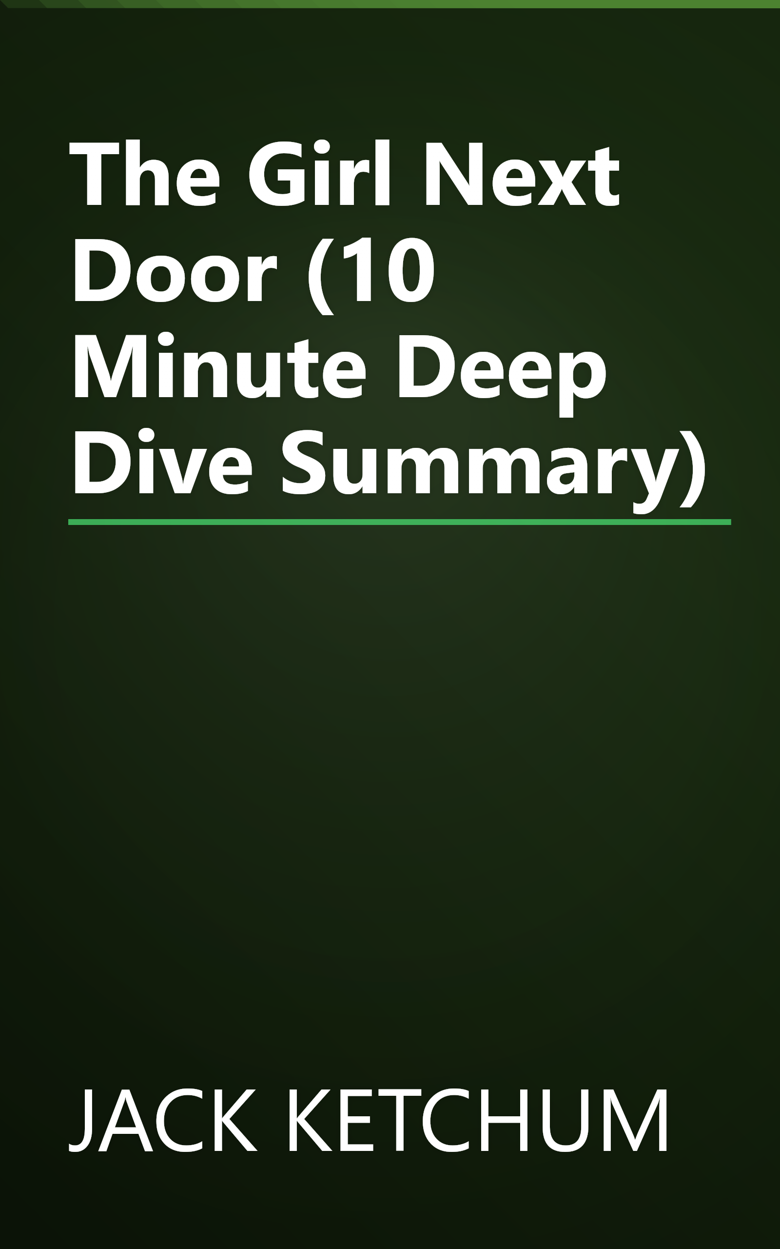 The Girl Next Door (10 Minute   Deep Dive Summary) book cover