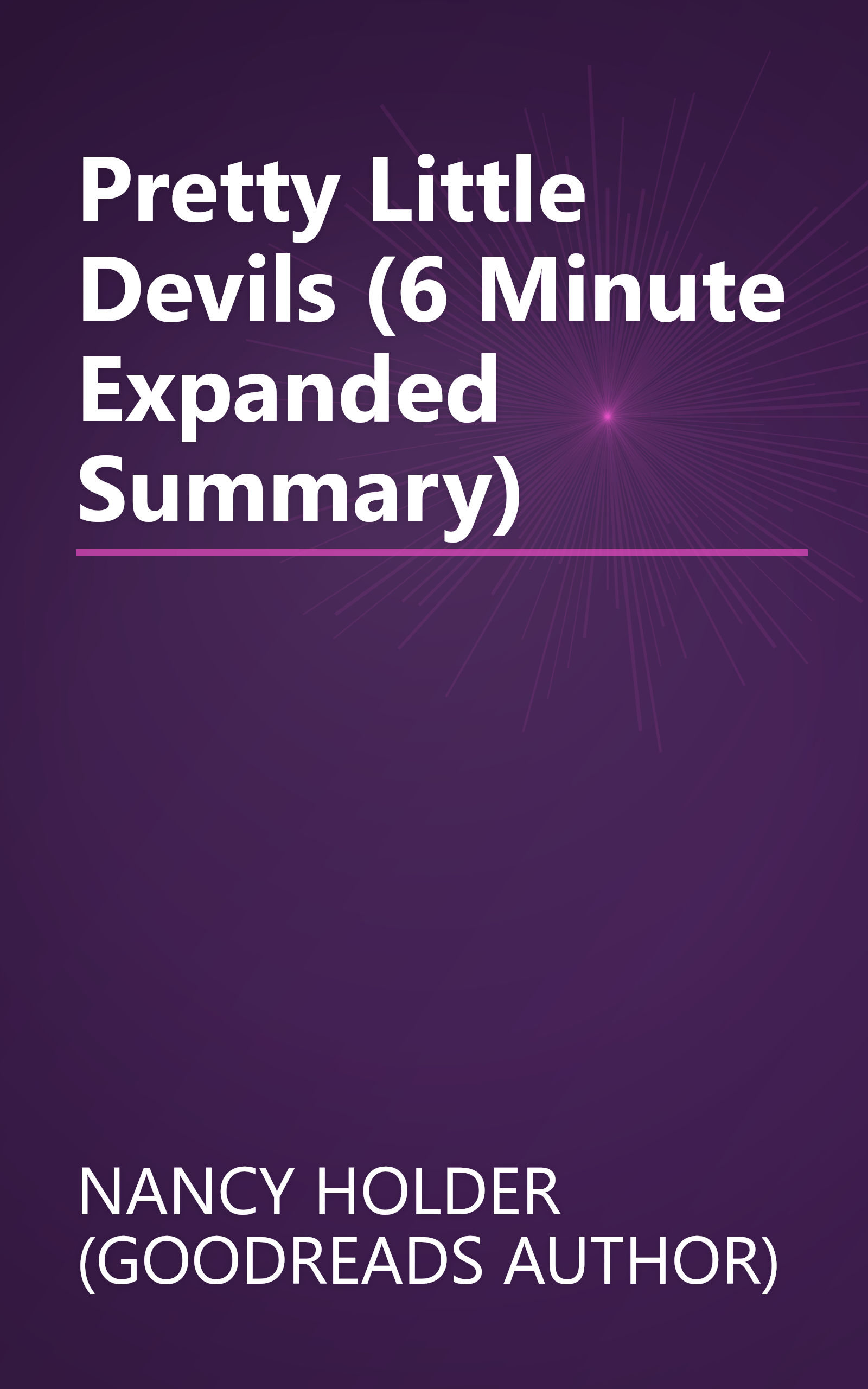 Pretty Little Devils (6 Minute   Expanded Summary) book cover