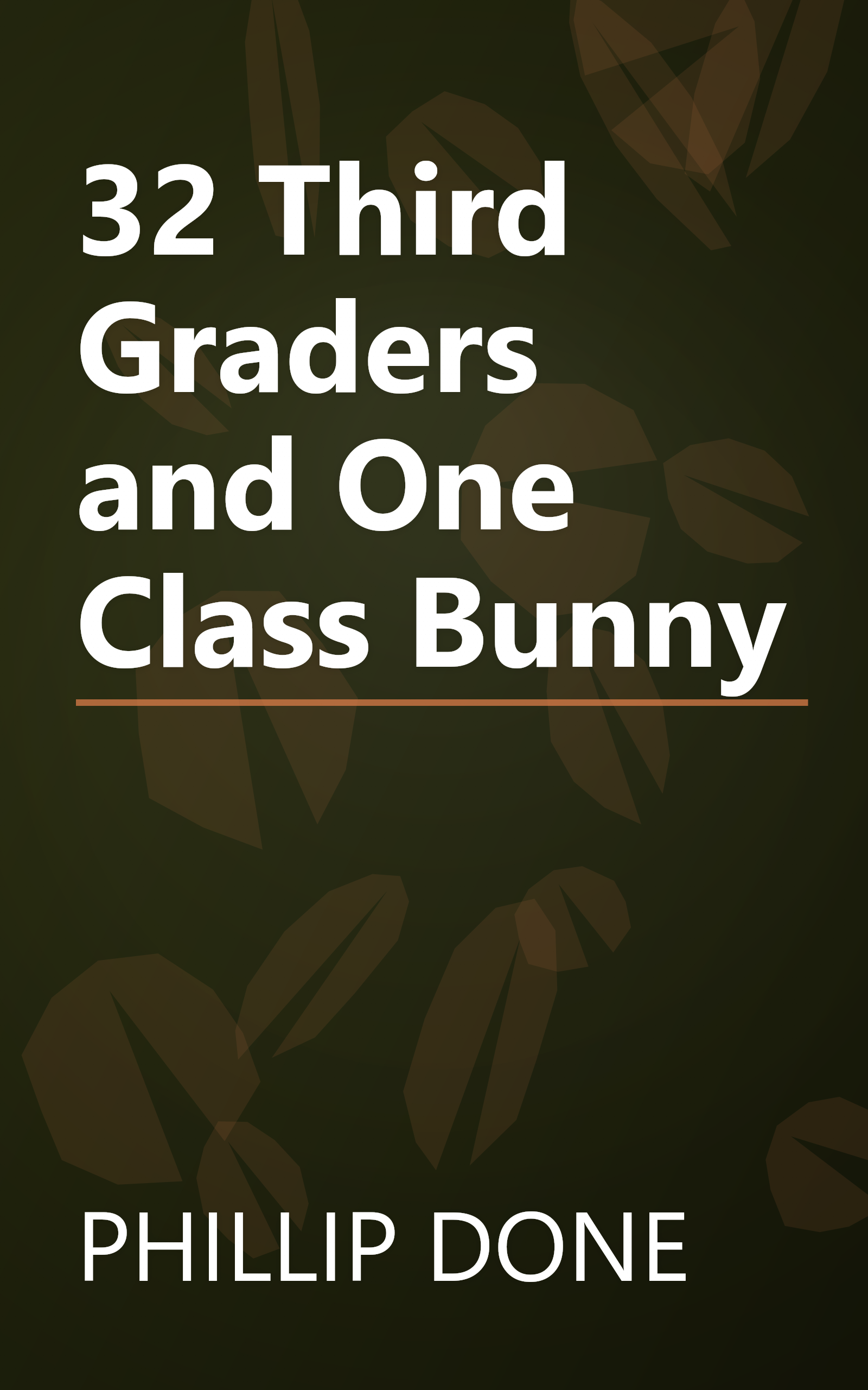 32 Third Graders and One Class Bunny book cover