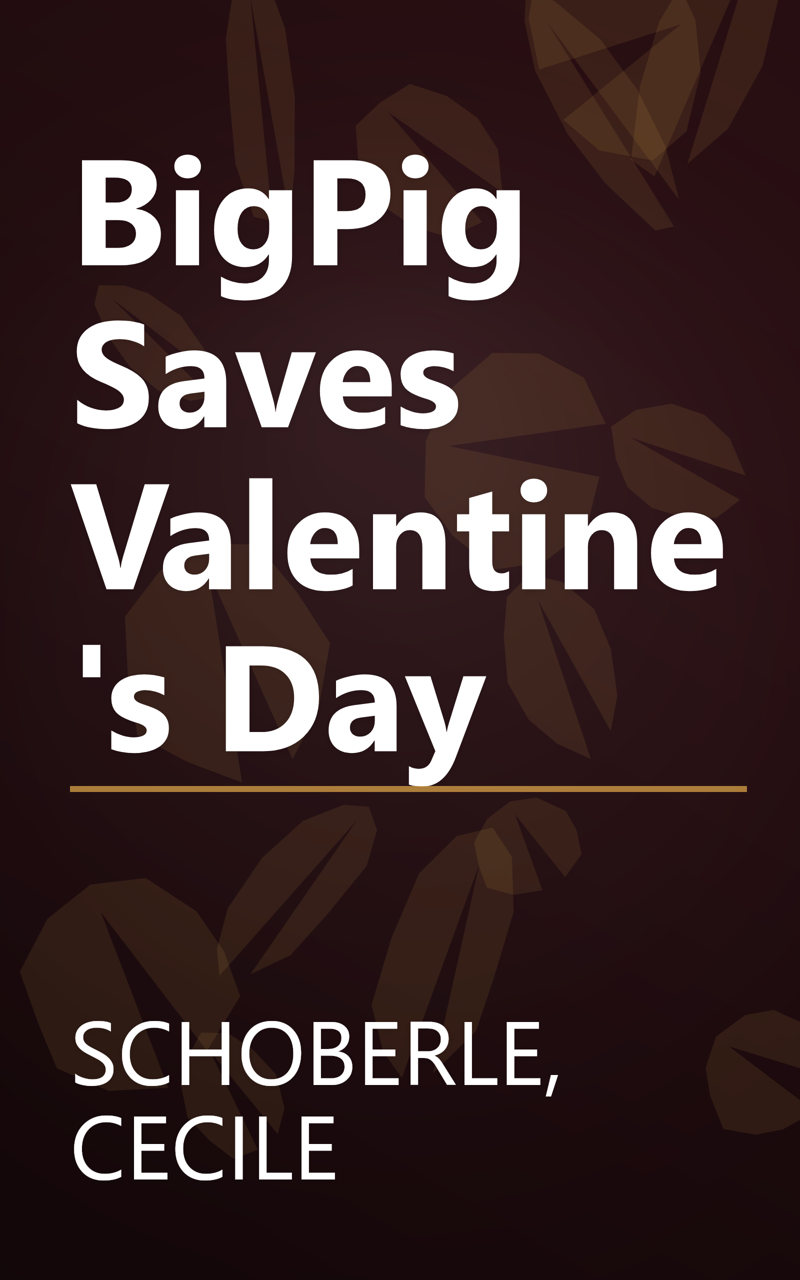 BigPig Saves Valentine's Day book cover
