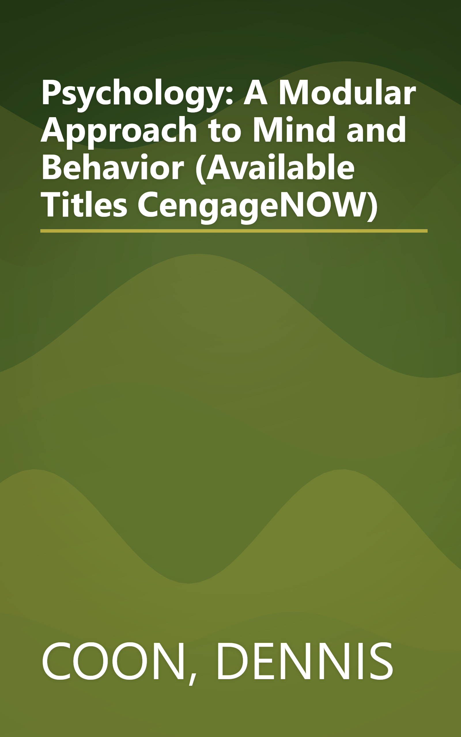 Psychology: A Modular Approach to Mind and Behavior (Available Titles CengageNOW) book cover