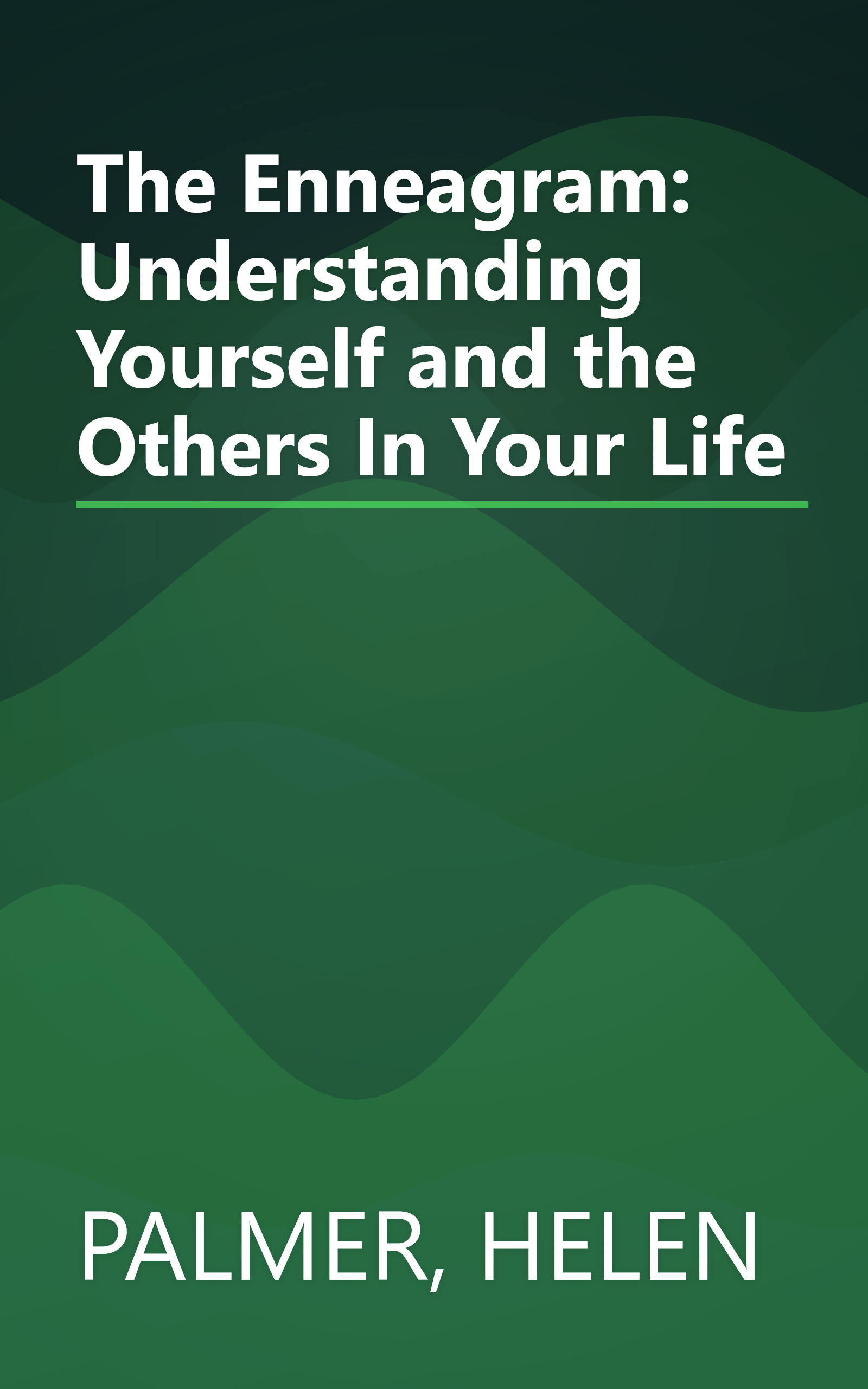The Enneagram: Understanding Yourself and the Others In Your Life book cover