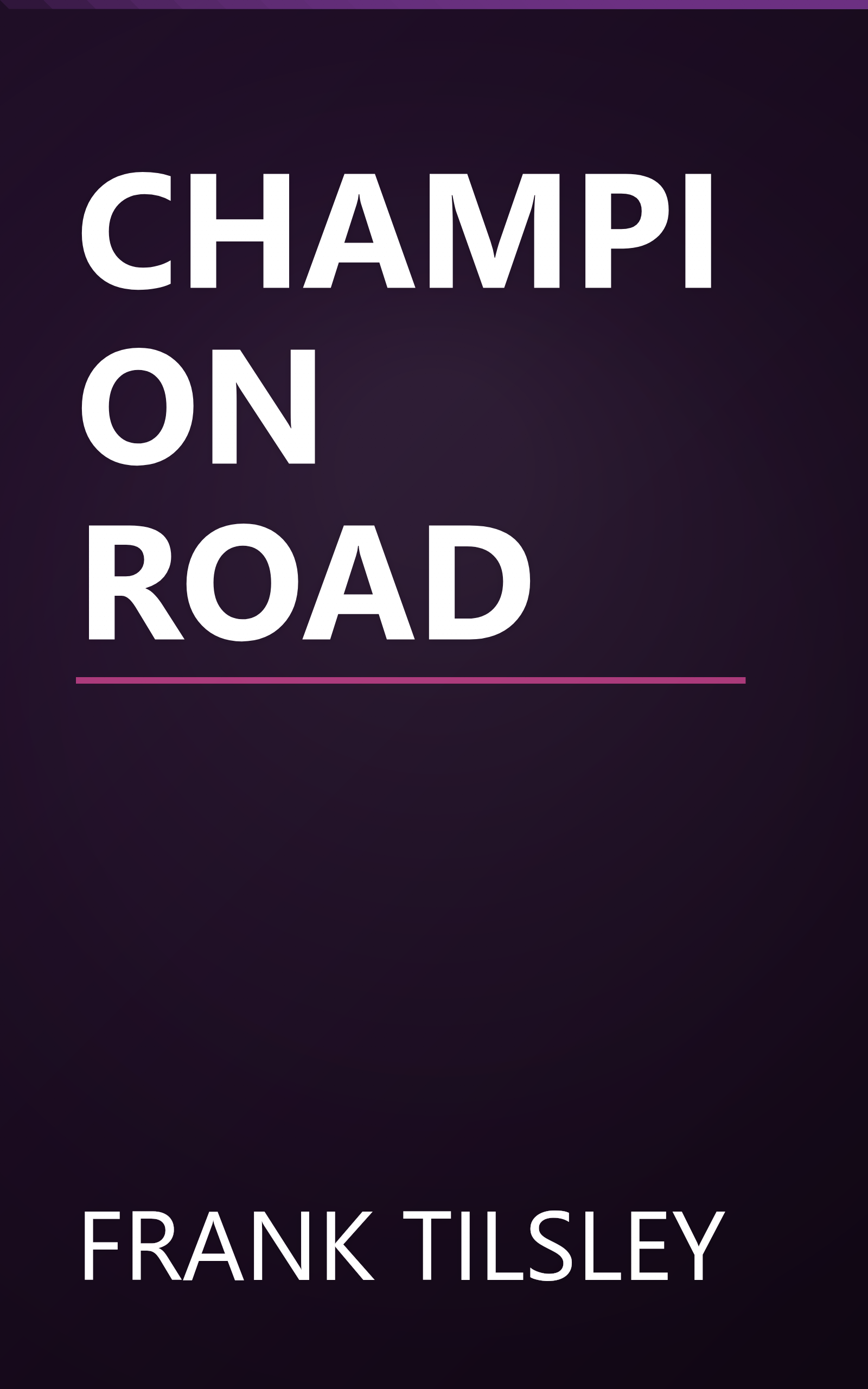CHAMPION ROAD book cover