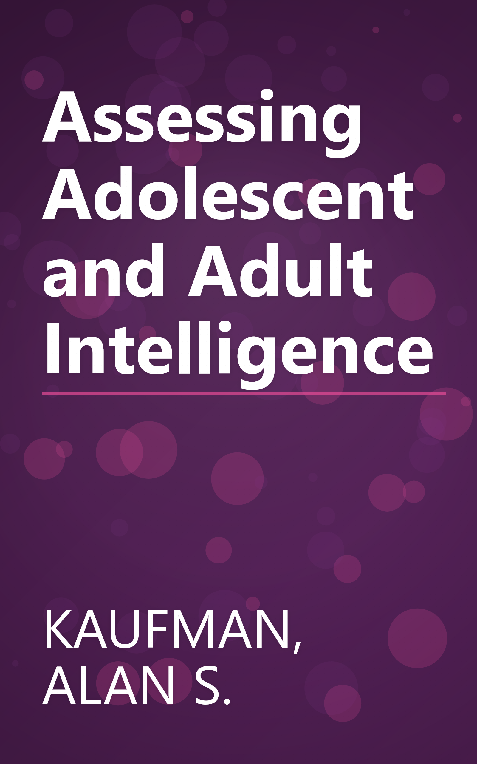 Assessing Adolescent and Adult Intelligence book cover